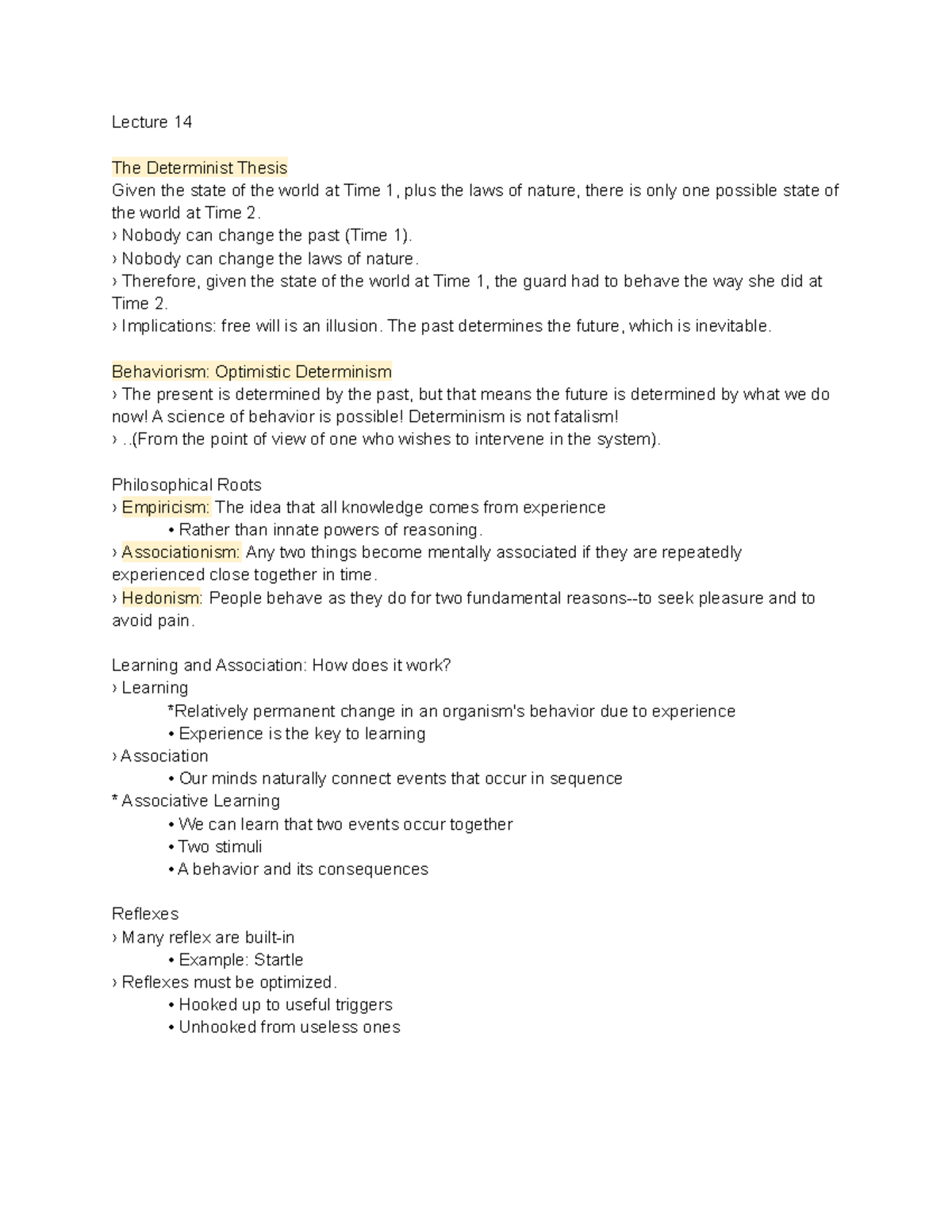 Personality Exam #4 - Lecture 14 The Determinist Thesis Given the state of the world at Time 1 ...