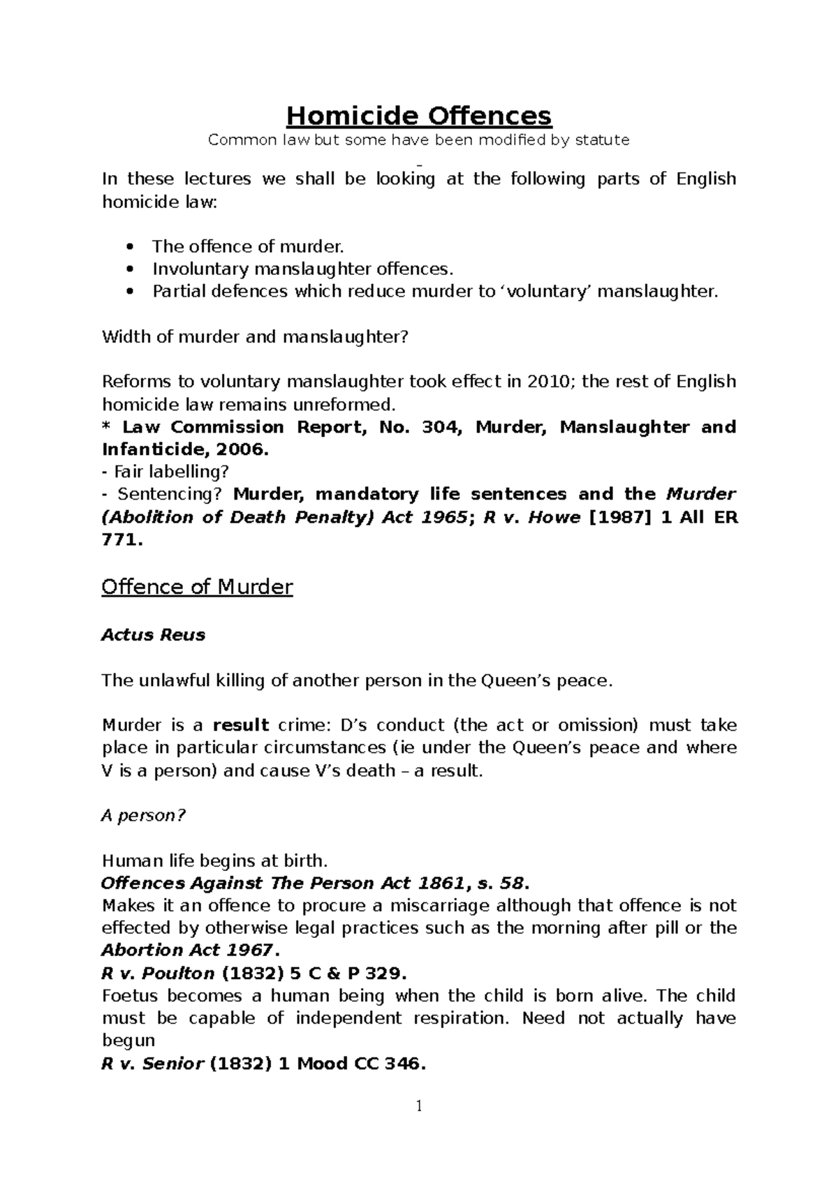 Homicide Handout - Matt Gibson - Homicide Offences Common law but some ...