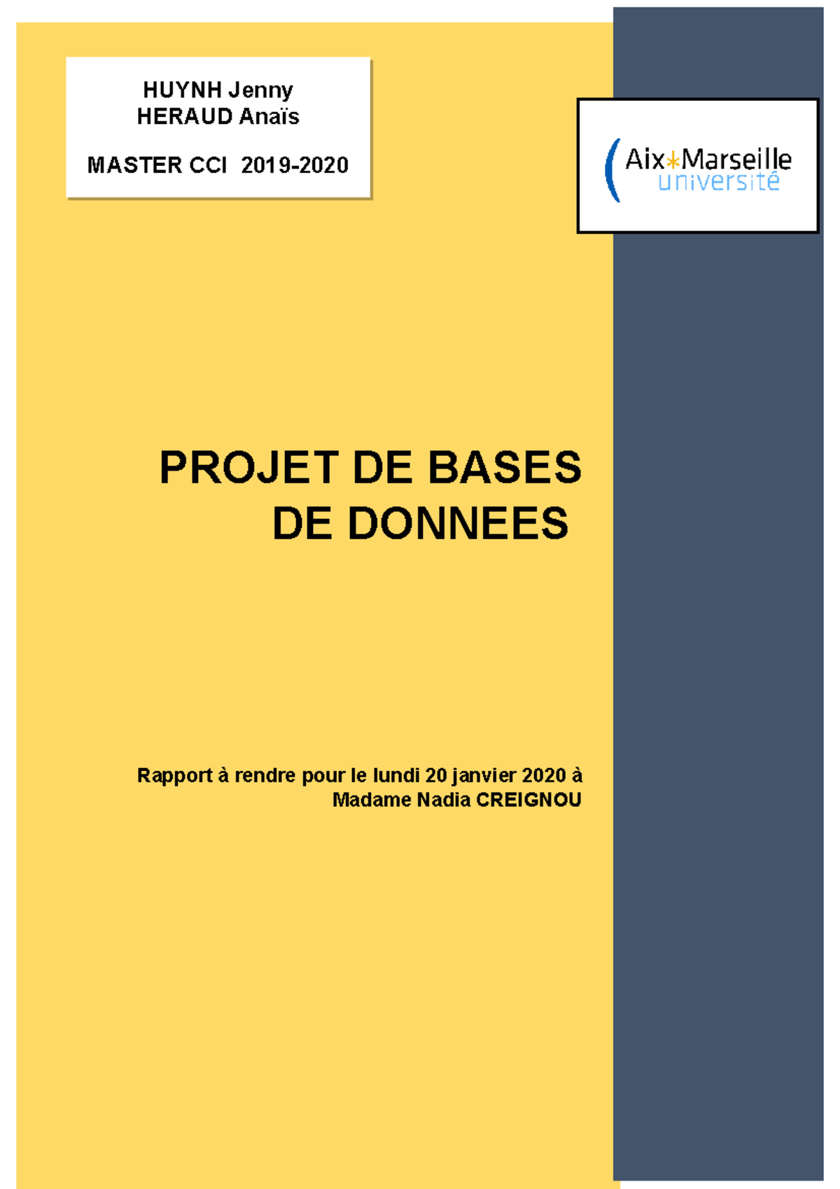 Projet BDD - Master CCI Luminy - HUYNH Jenny HERAUD Anaïs MASTER CCI 2019- PROJET DE BASES DE ...