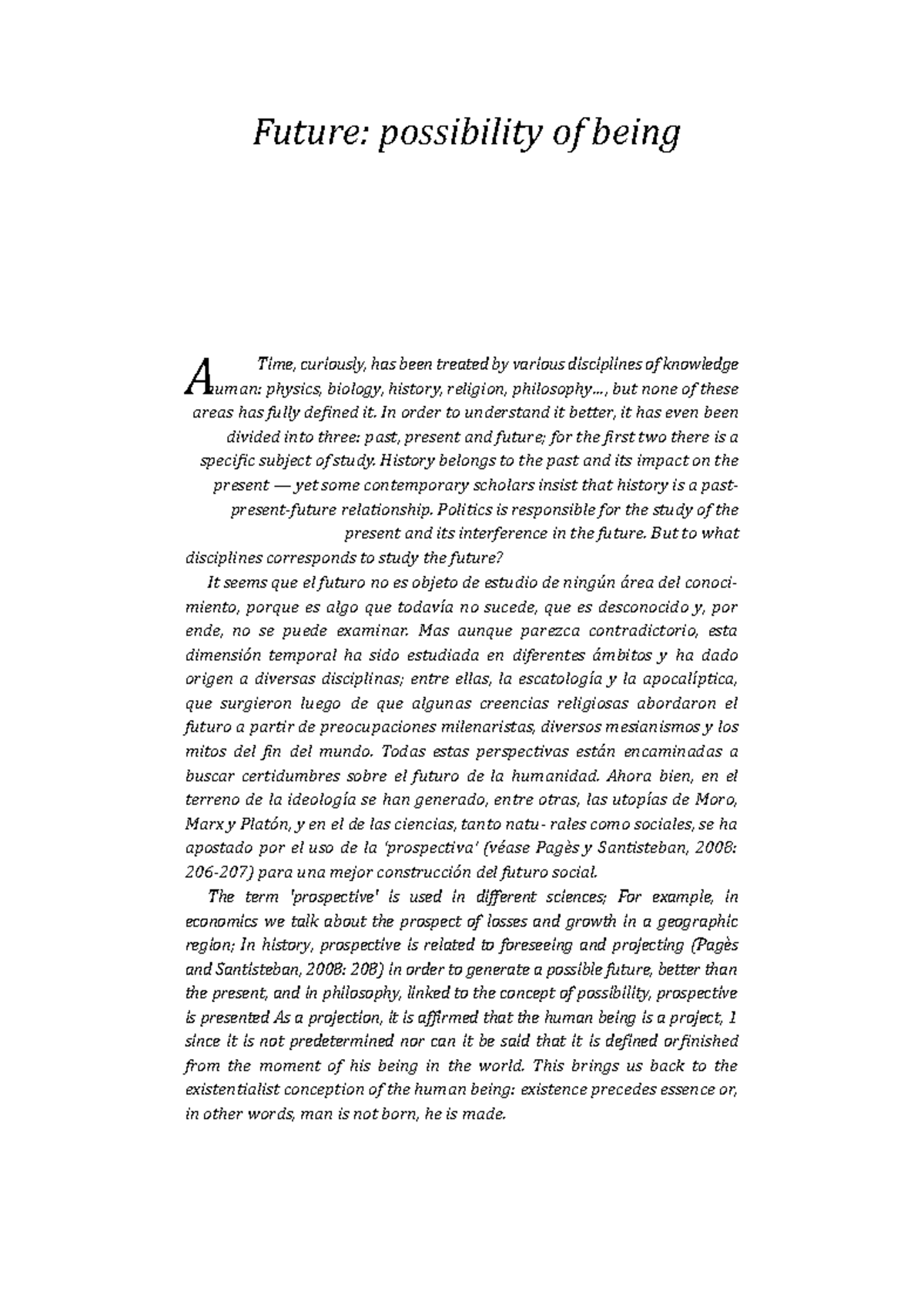 Future possibility of being - A Future: possibility of being Time ...