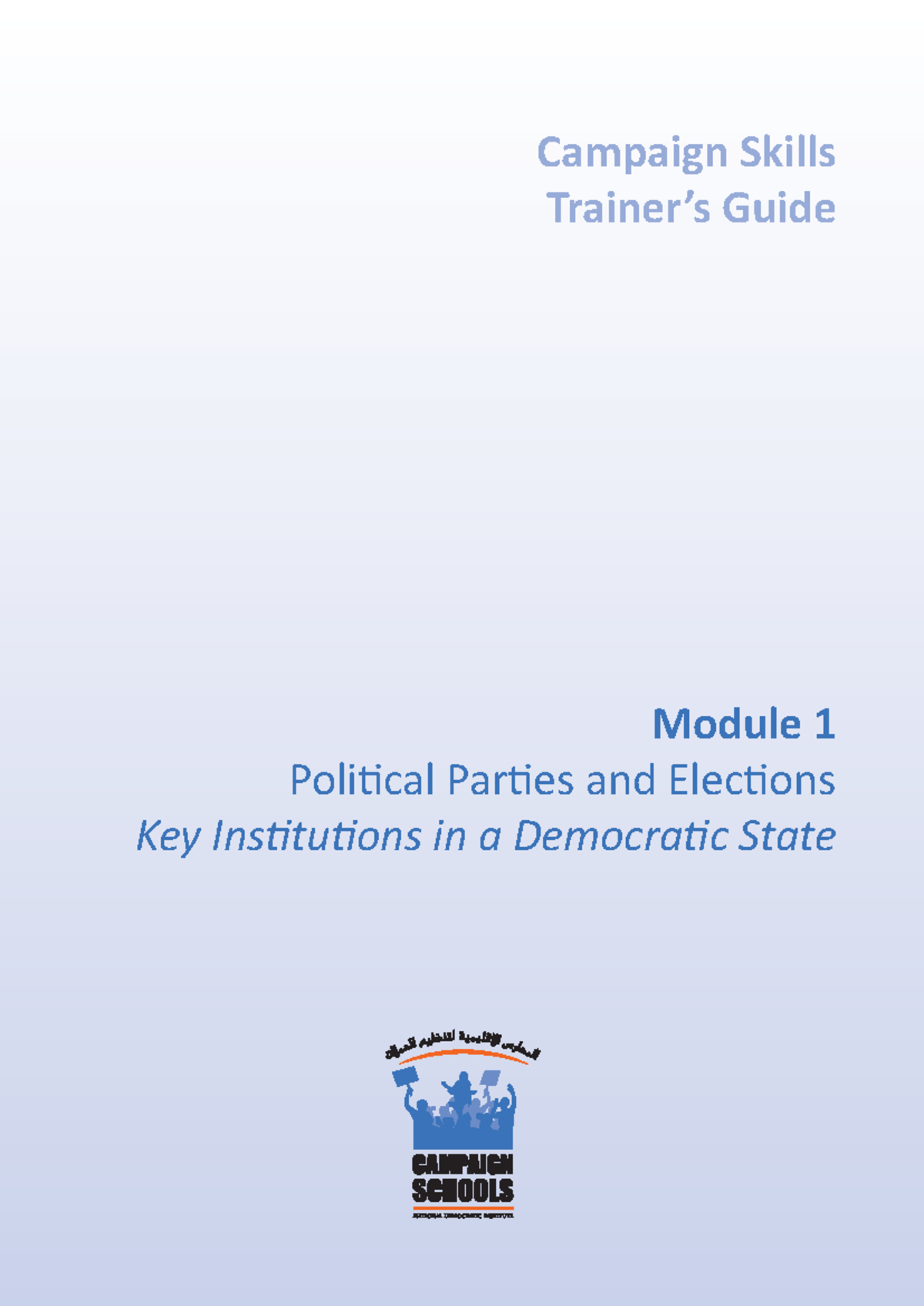 Module 1 - Political Parties and Elections - Campaign Skills Trainer’s ...