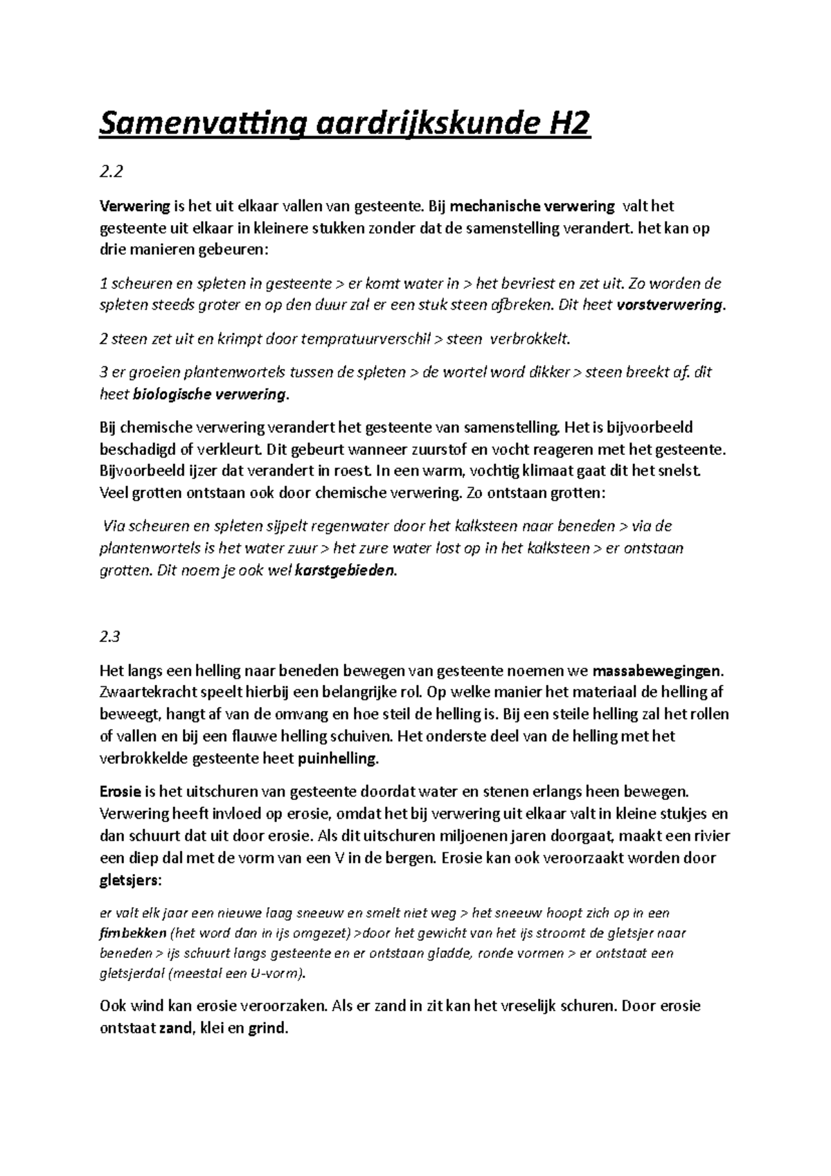 Samenvatting aardrijkskunde H2 - Verwering is het uit elkaar vallen van ...