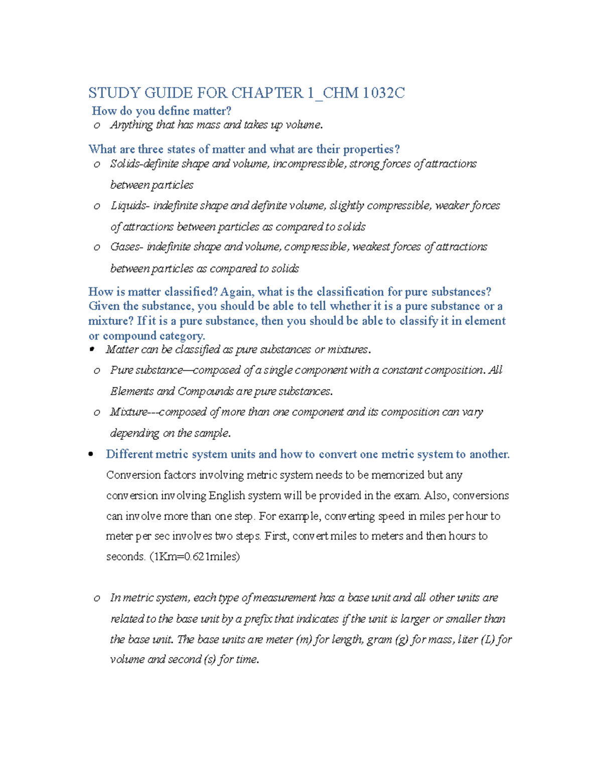 SG Ch1 - Studyguide Ch1 - STUDY GUIDE FOR CHAPTER 1_CHM 1032C How do you define matter? o ...