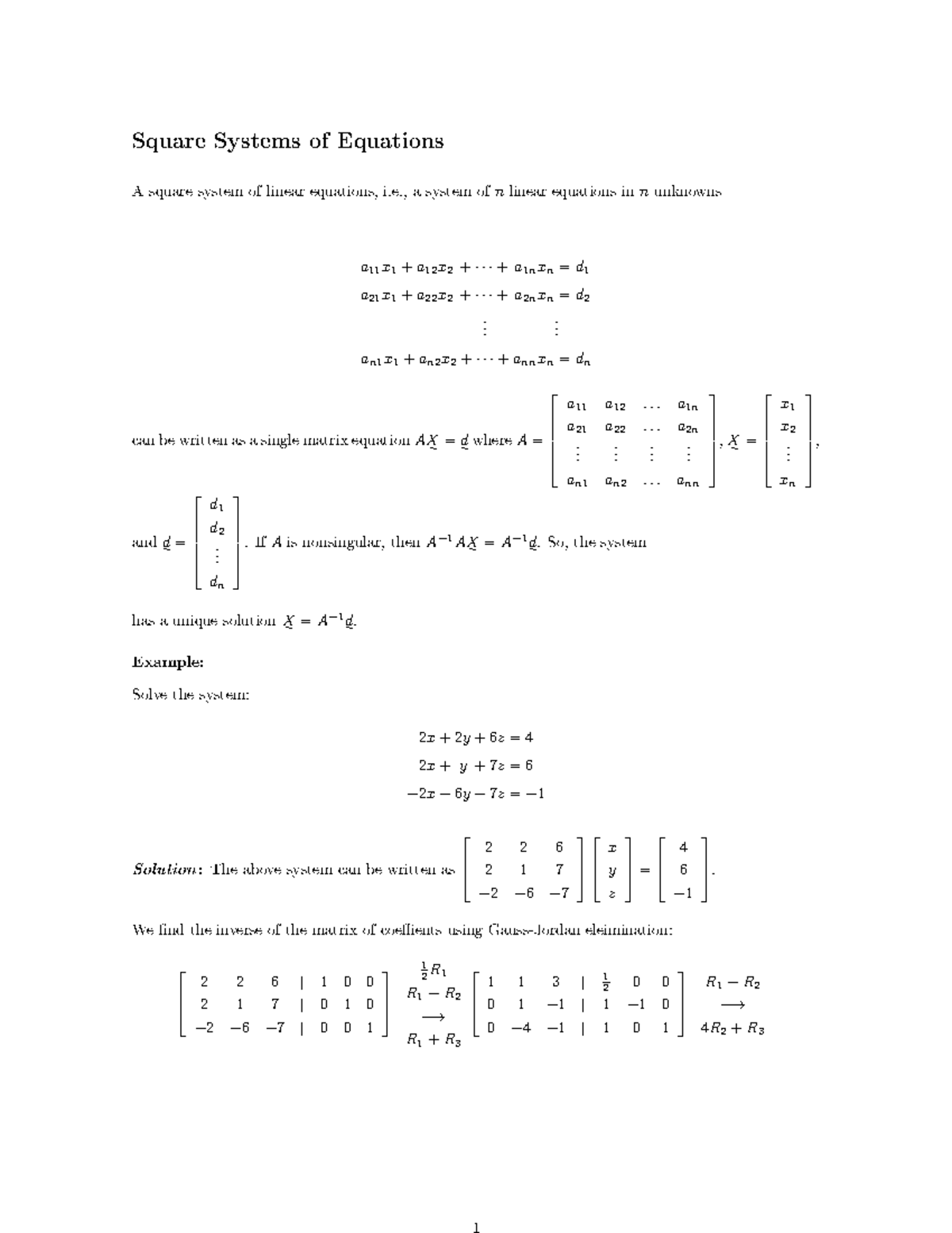 Square systems of equations - Square Systems of Equations A square system of linear equations, i ...