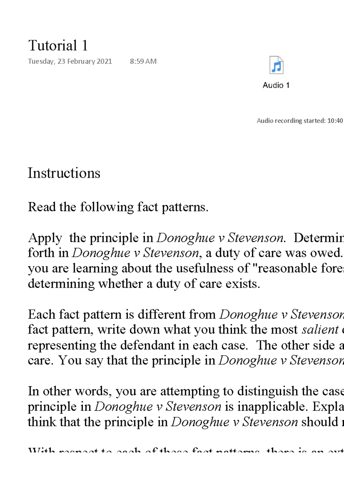 Tutorial 1 - torts - Instructions Read the following fact patterns. Apply the principle in ...
