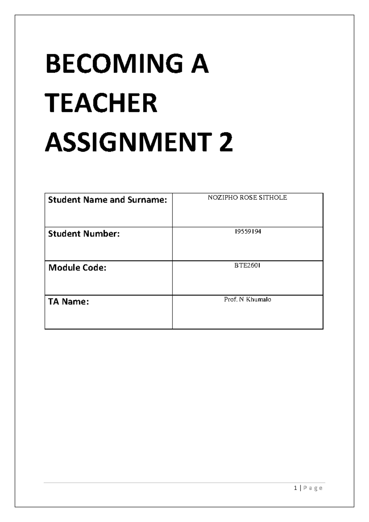 Becoming A Teacher Assignment 2 - BECOMING A TEACHER ASSIGNMENT 2 ...