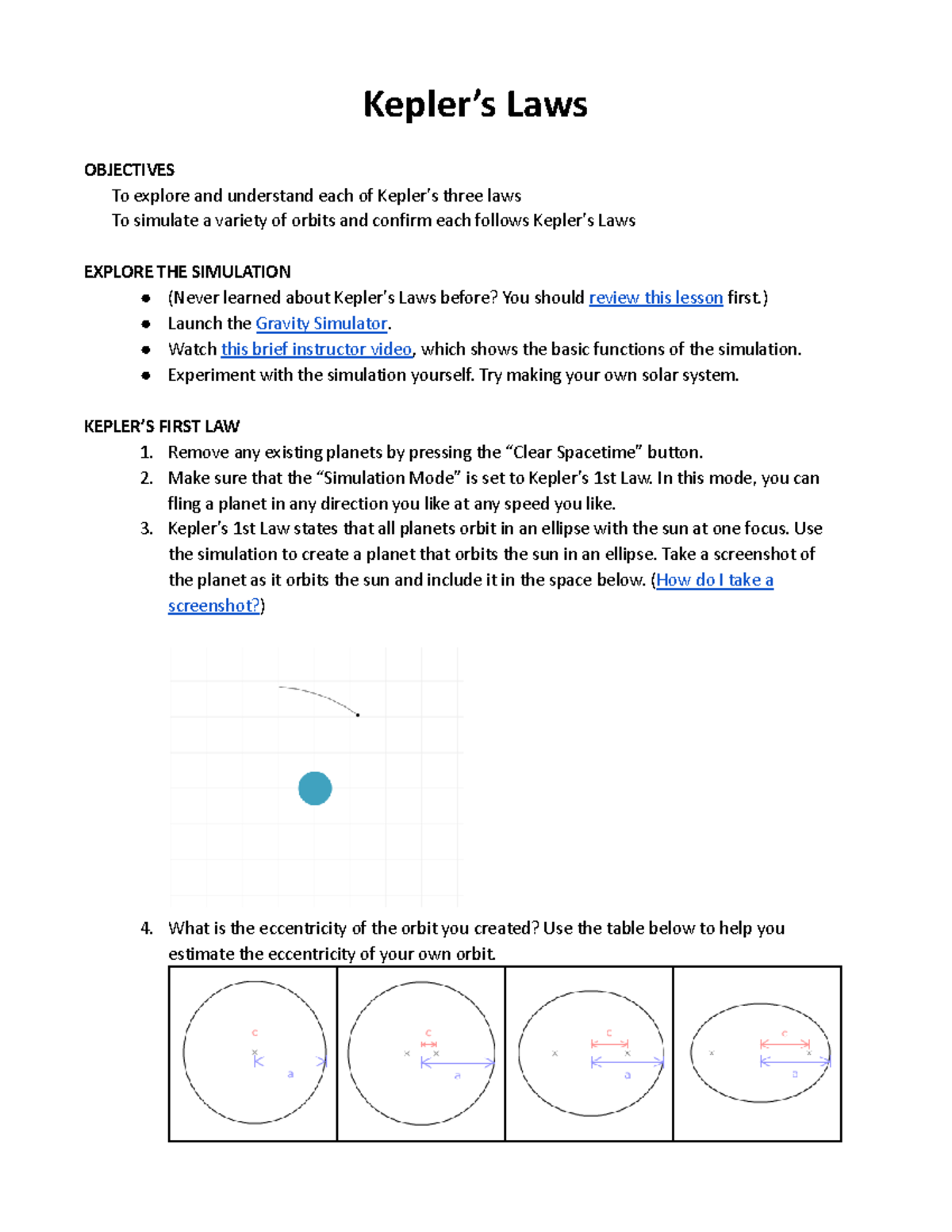Copy of Kepler's Laws - Kepler’s Laws OBJECTIVES To explore and ...