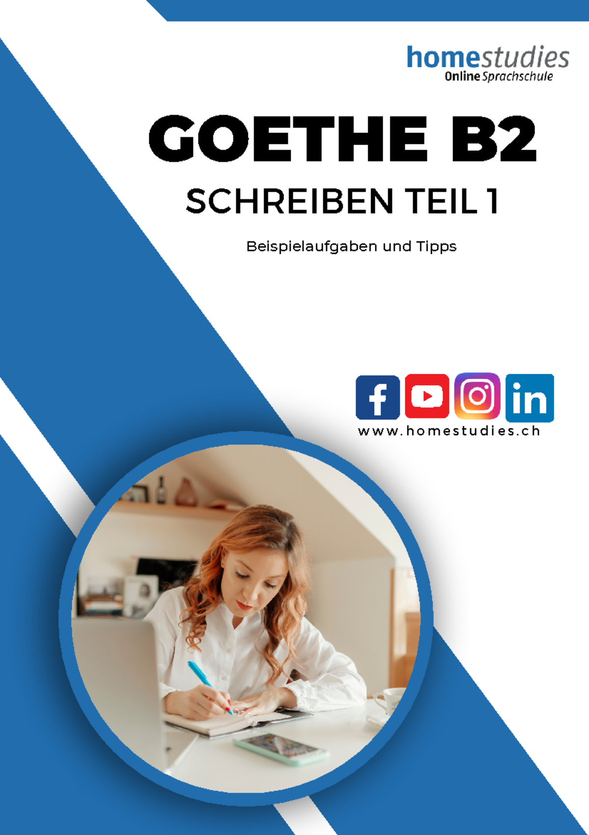 Goethe B2 Schreiben Teil 1 - SCHREIBEN TEIL 1 GOETHE B Beispielaufgaben und Tipps w w w. h o m e ...