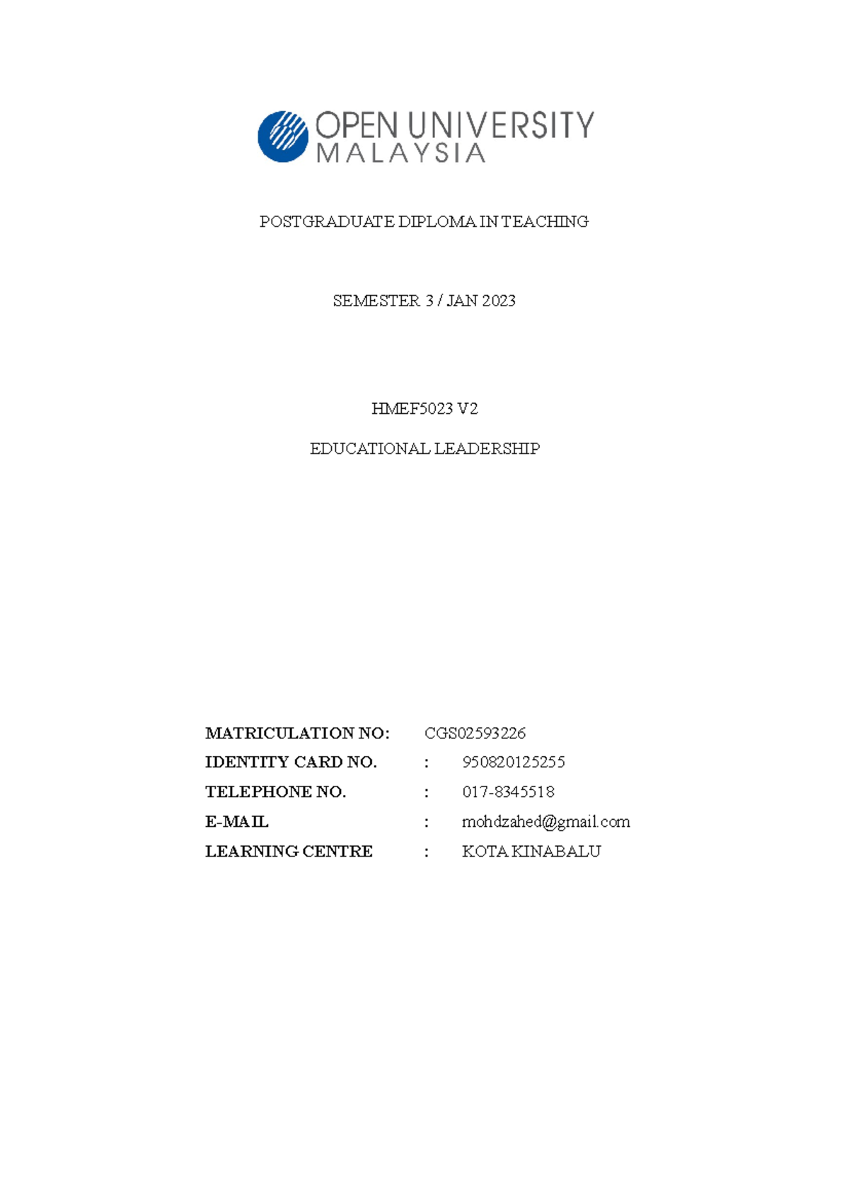 HMEF5023_V2 Educational Leadership - POSTGRADUATE DIPLOMA IN TEACHING SEMESTER 3 / JAN 2023 ...