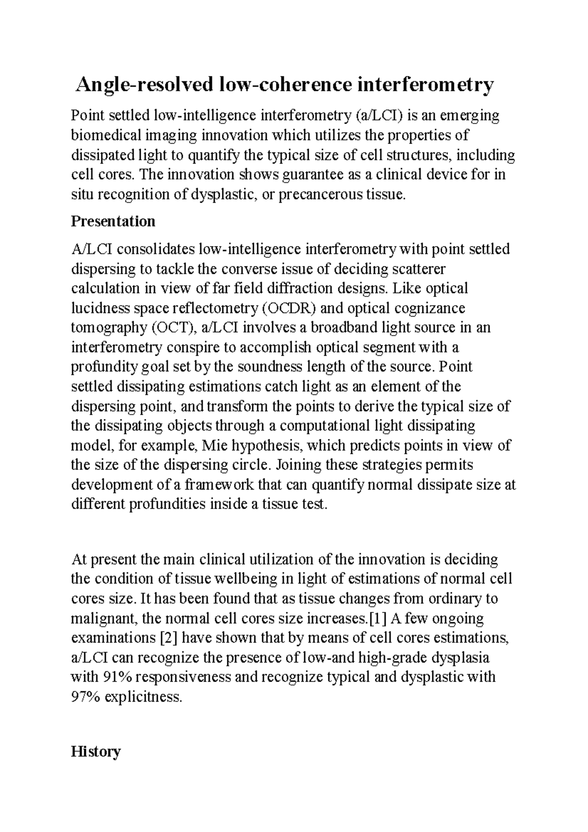 Angle Resolved Low Coherence Interferometry The Innovation Shows Guarantee As A Clinical