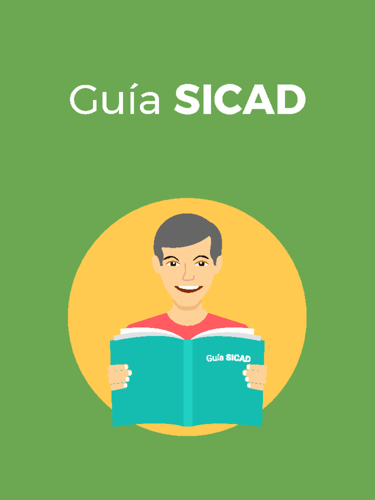 Guiaestudio Sicad - Guia - GuÌa SICAD Esta Guía está dividida en ...