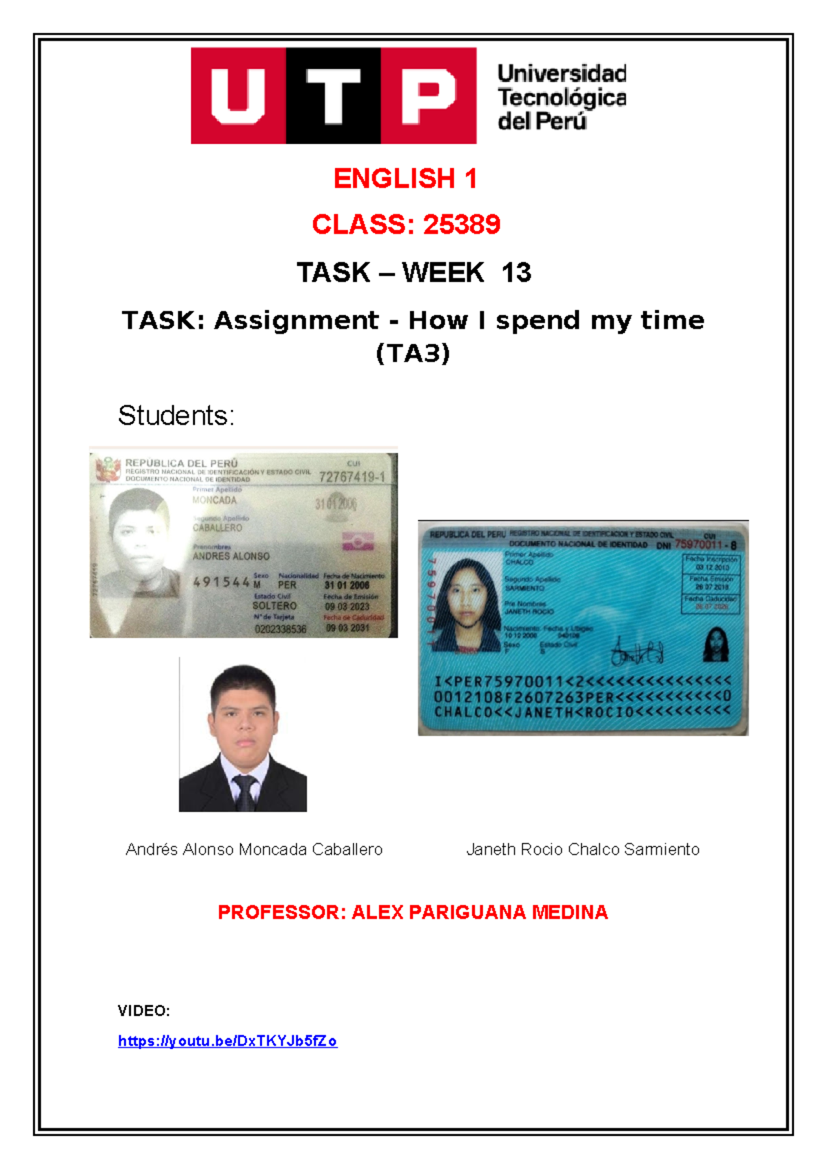 Ingles Semana 13 - Un video - ingles, tarea - TASK – WEEK 13 TASK: Assignment - How I spend my ...