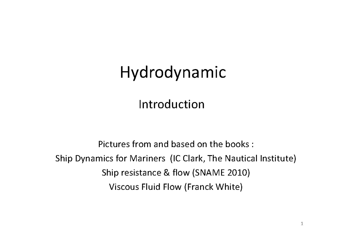 240168447-Hydrodynamic - Hydrodynamic Introduction Pictures from and based on the books : Ship ...
