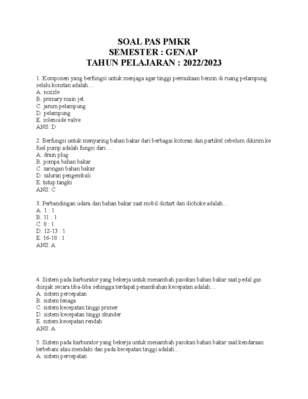 SOAL PAS PMKR Genap 2023 - SOAL PAS PMKR SEMESTER : GENAP TAHUN PELAJARAN : 2022/ Komponen yang ...