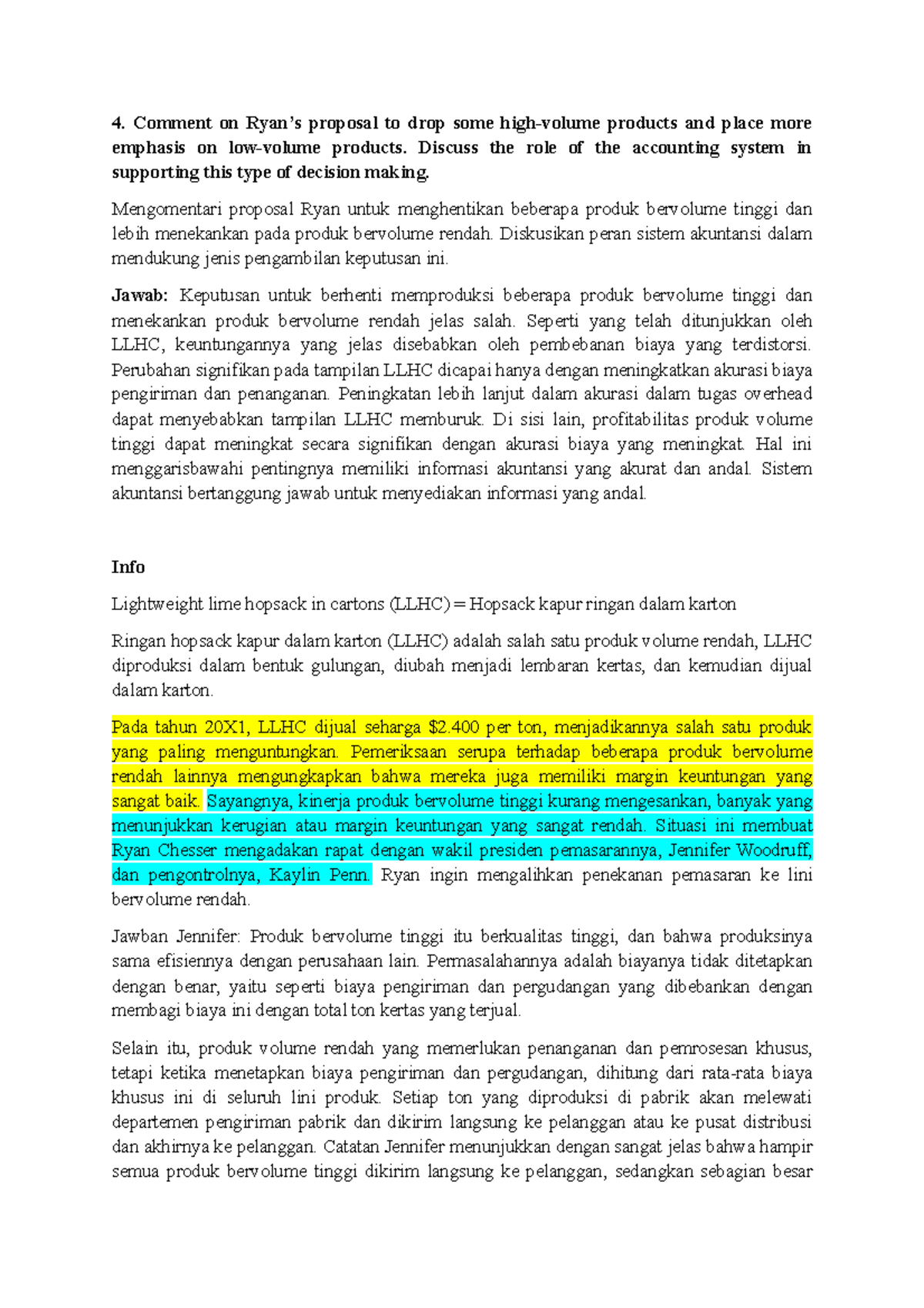 Case 5-63 nomer 4 - case - Comment on Ryan’s proposal to drop some high-volume products and ...