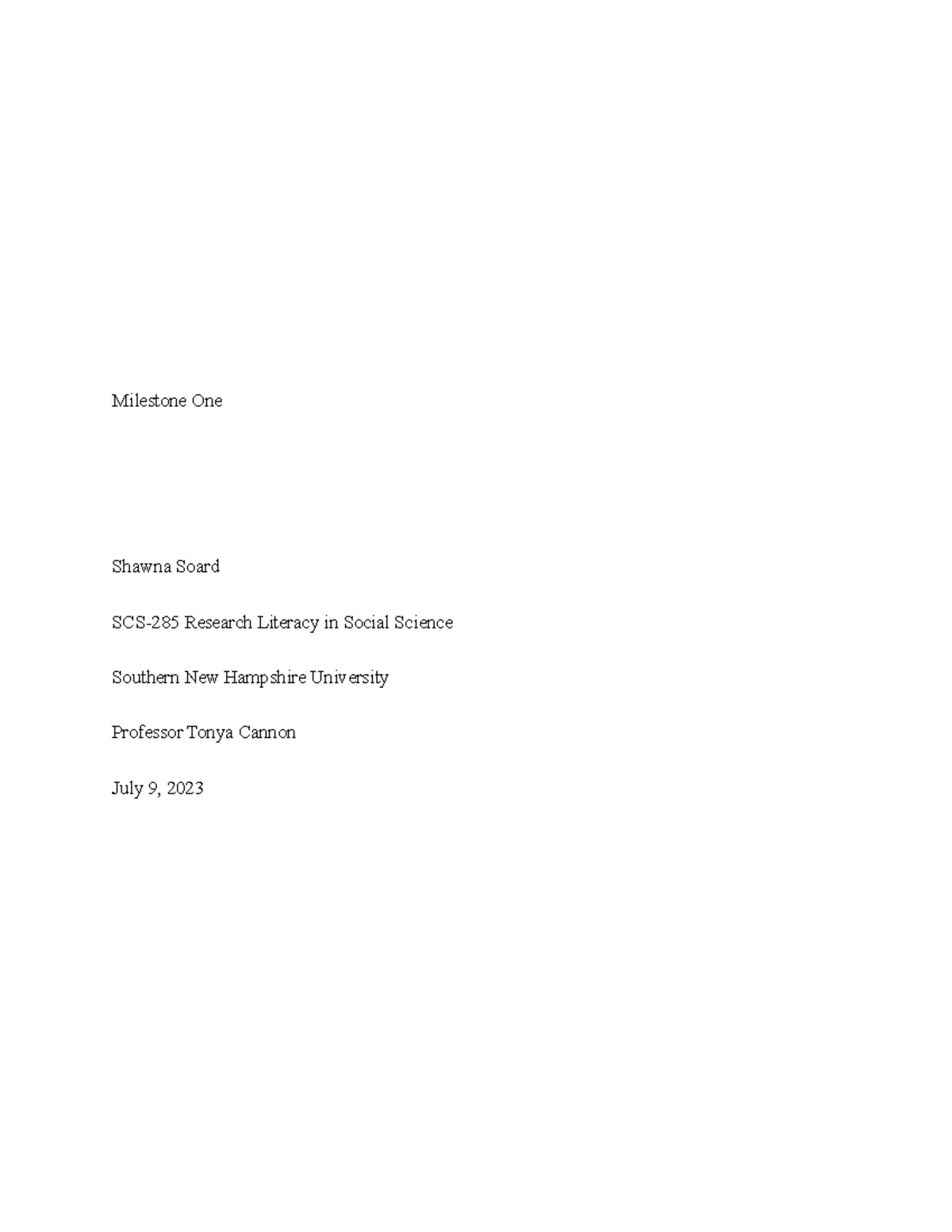 SCS 285 Milestone 1 - Milestone One Shawna Soard SCS-285 Research ...