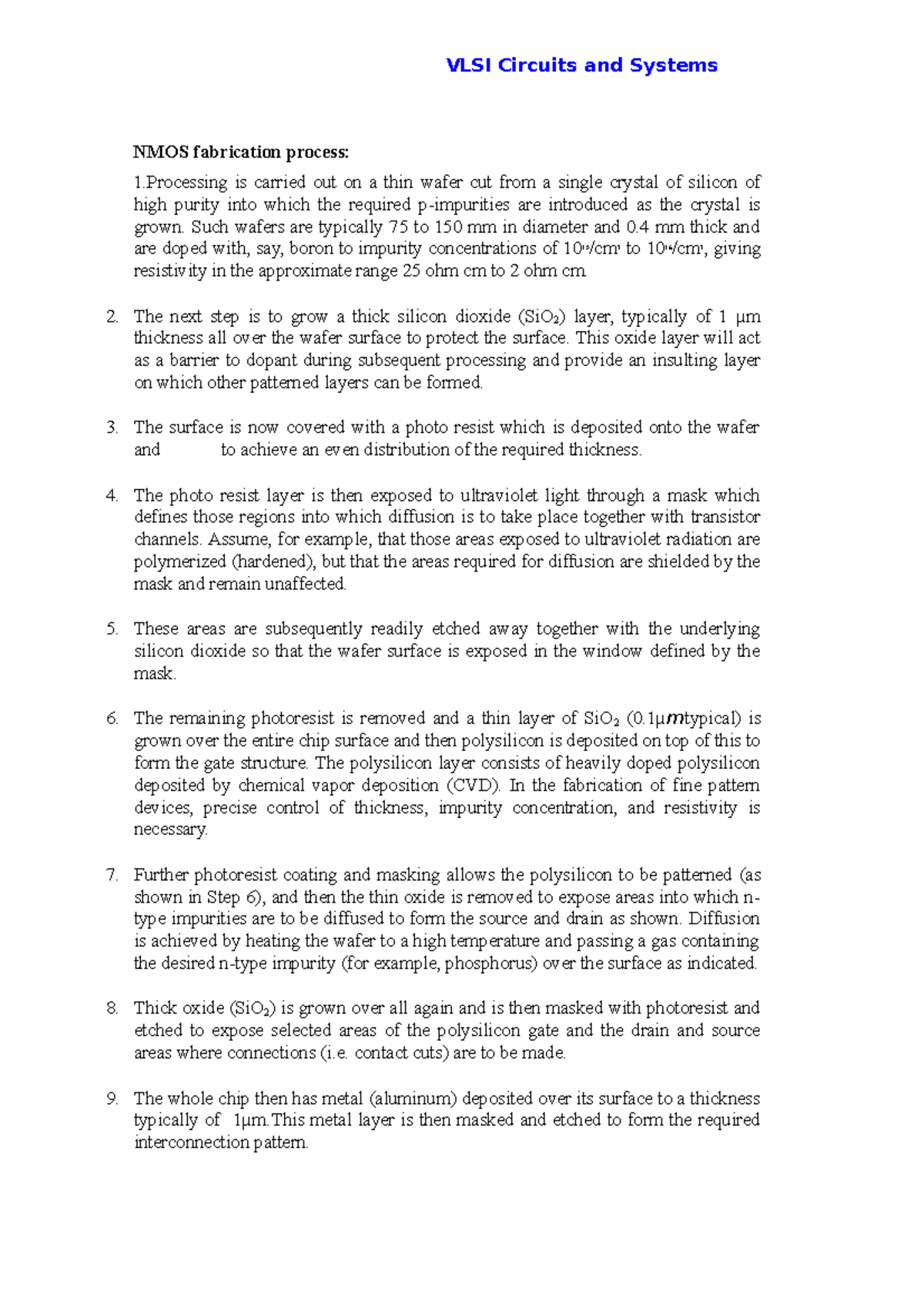 NMOS Fabrication and CMOS Fabrication - VLSI Circuits and Systems NMOS fabrication process: 1 is ...