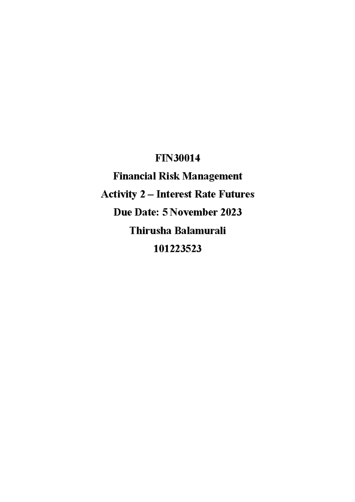 FIN30014 Activity 2 - Commodities Futures(Treasurey Note) 101223523 ...