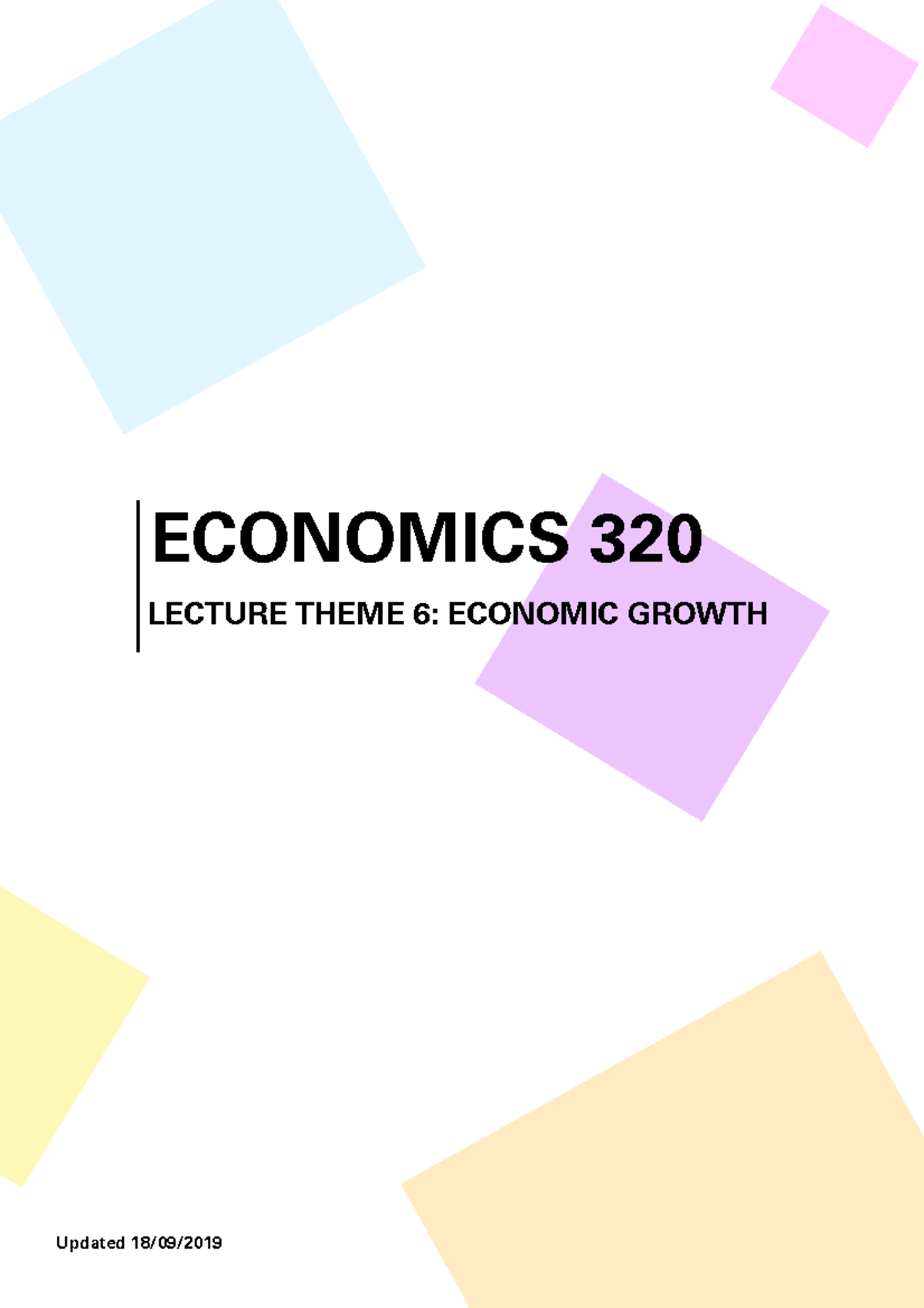EKN 320 [Lecture Theme 6 New] - Updated 18/09/ ECONOMICS 320 LECTURE ...