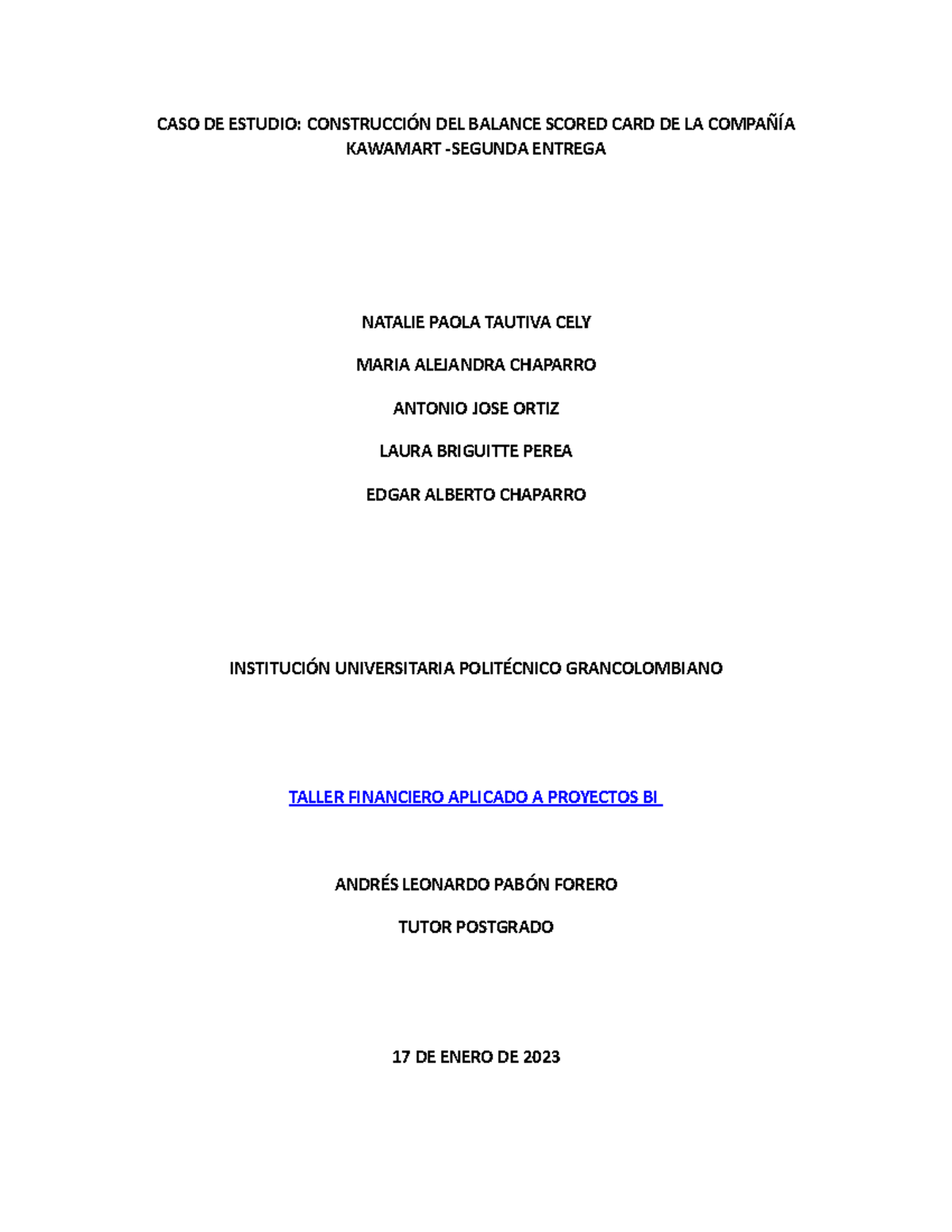 Entrega 2 Diseño BSC REV 3 - CASO DE ESTUDIO: CONSTRUCCIÓN DEL BALANCE ...