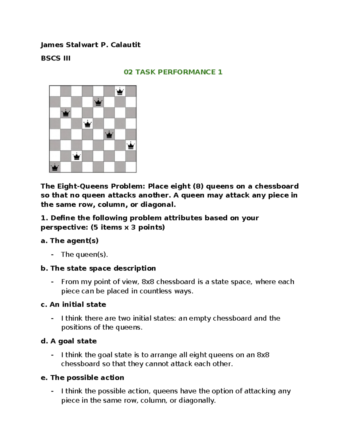 asdadavdvdffdafda - James Stalwart P. Calautit BSCS III 02 TASK PERFORMANCE 1 The Eight-Queens ...
