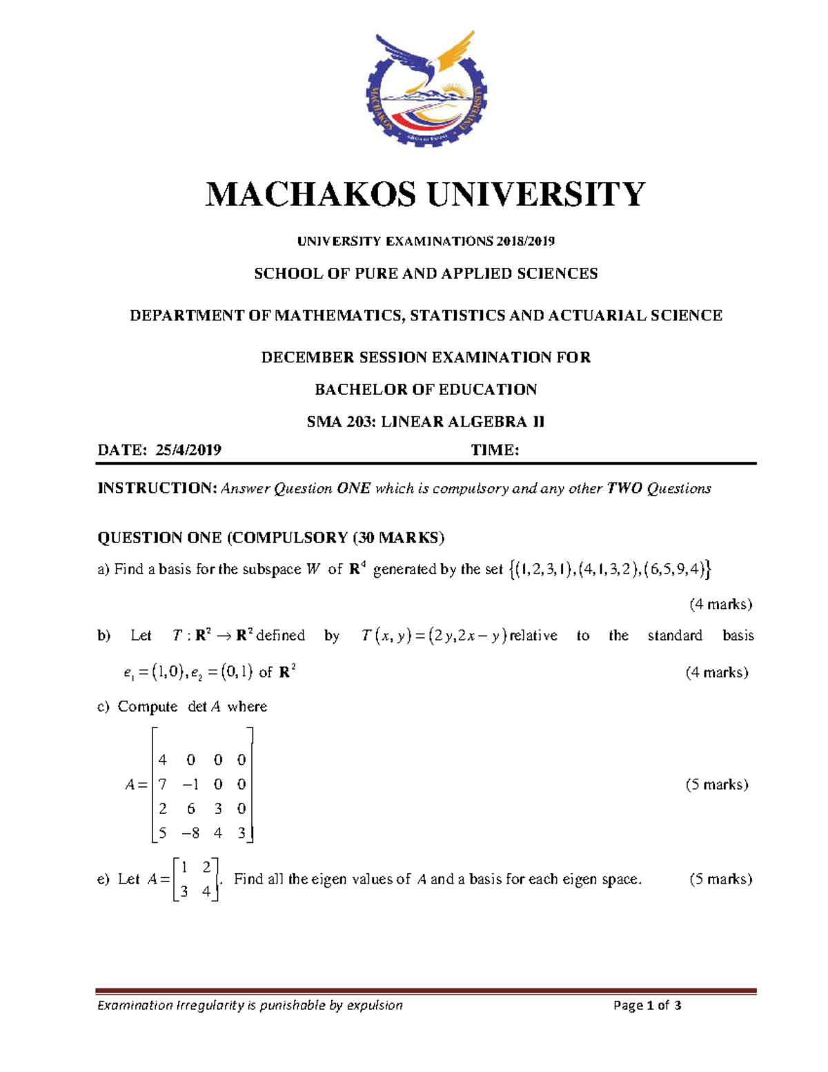 SMA 203 Linear Algebra II - Examination Irregularity is punishable by ...
