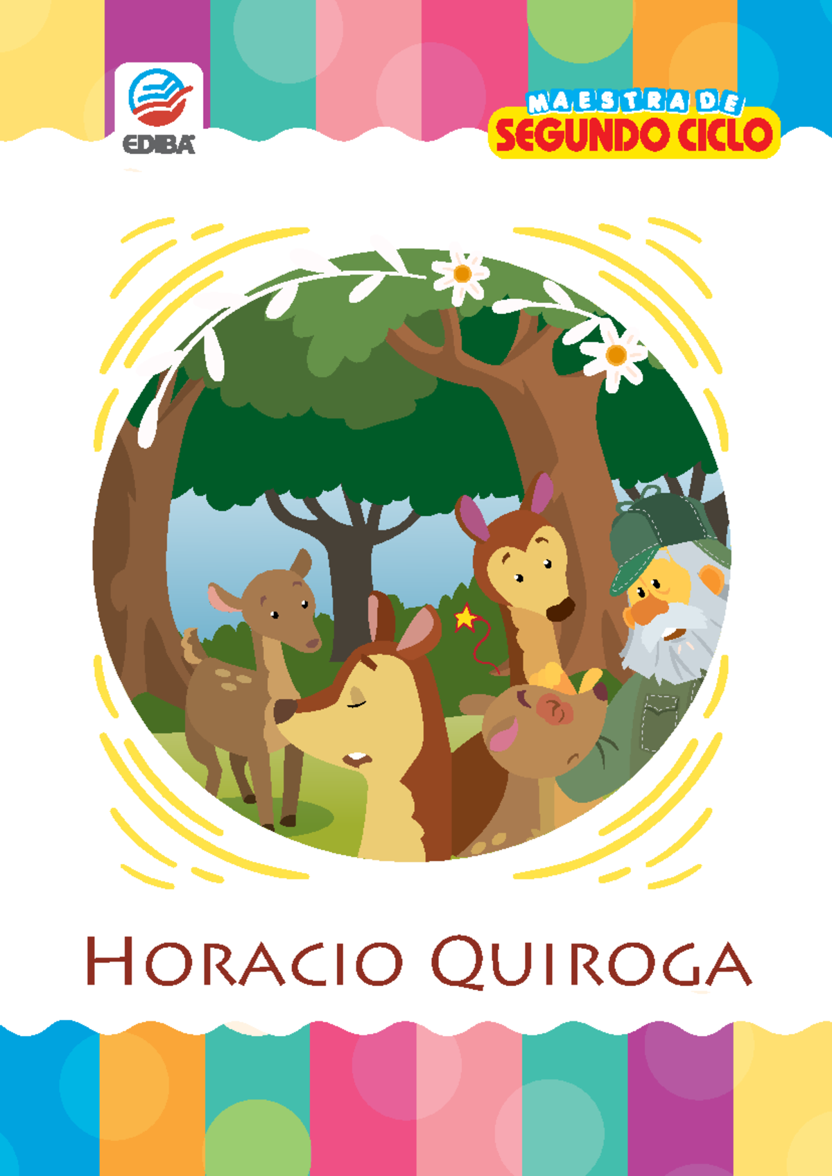 Secuencia didáctica Quiroga - Horacio Quiroga Proponer variadas ...