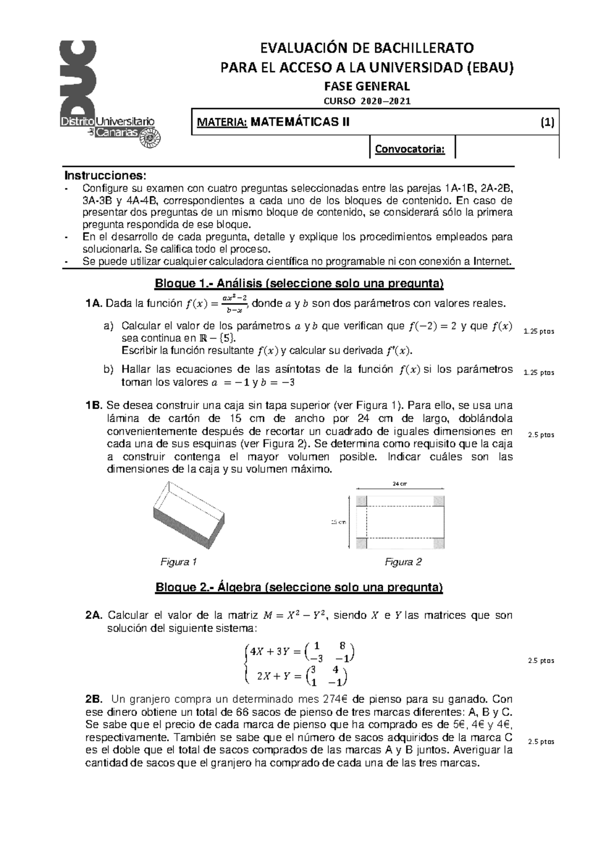 EXAM EBAU MAT2 - EXAMEN EBAU 2020-2021 MATII PARA REPASAR EXAMÉN ...