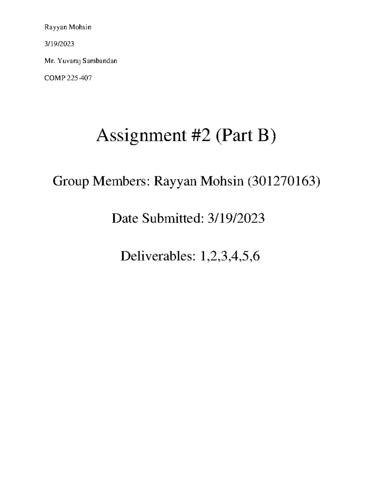 Mohsin Rayyan Assignment One Part B 1,2,3,4,5,6 - Rayyan Mohsin 3/19 ...