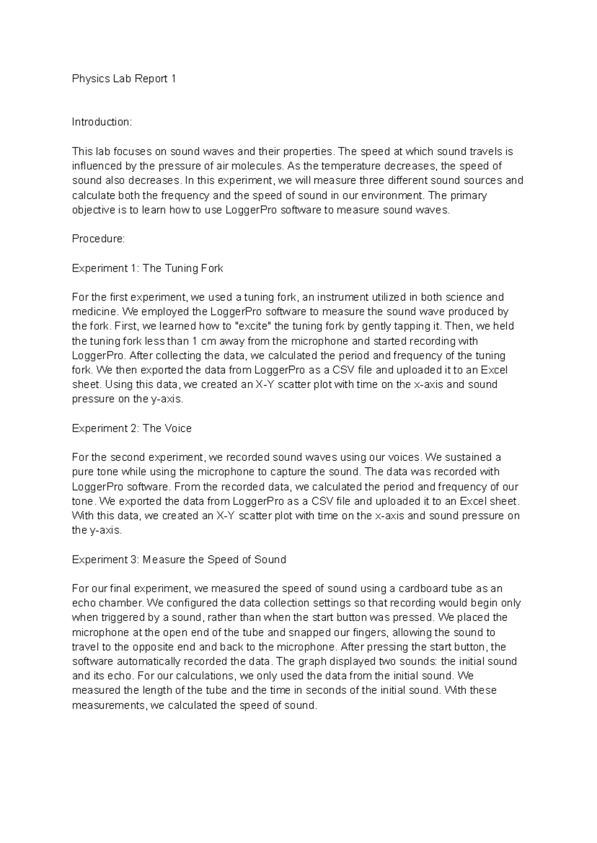 Physics Lab 1 - The speed at which sound travels is influenced by the ...