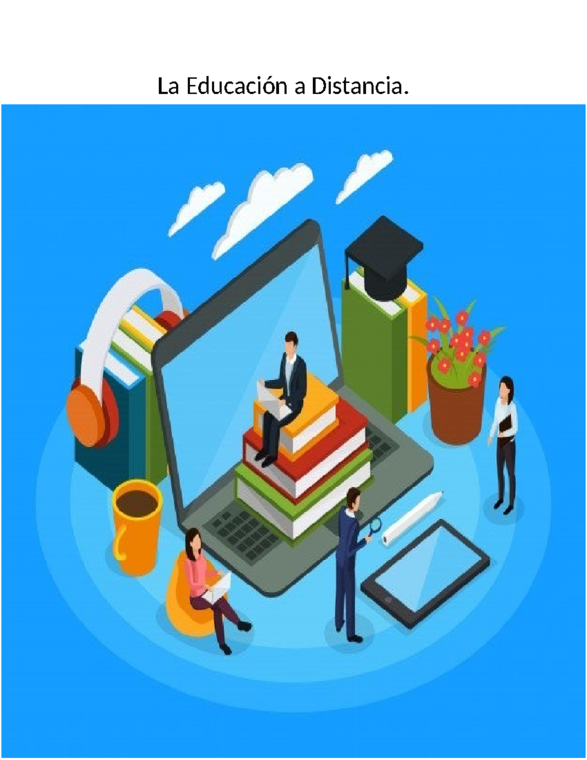 511220997 Portafolio A MODO DE Prueba Introduccion DE Edudacion A Distancia 1 docx - La ...