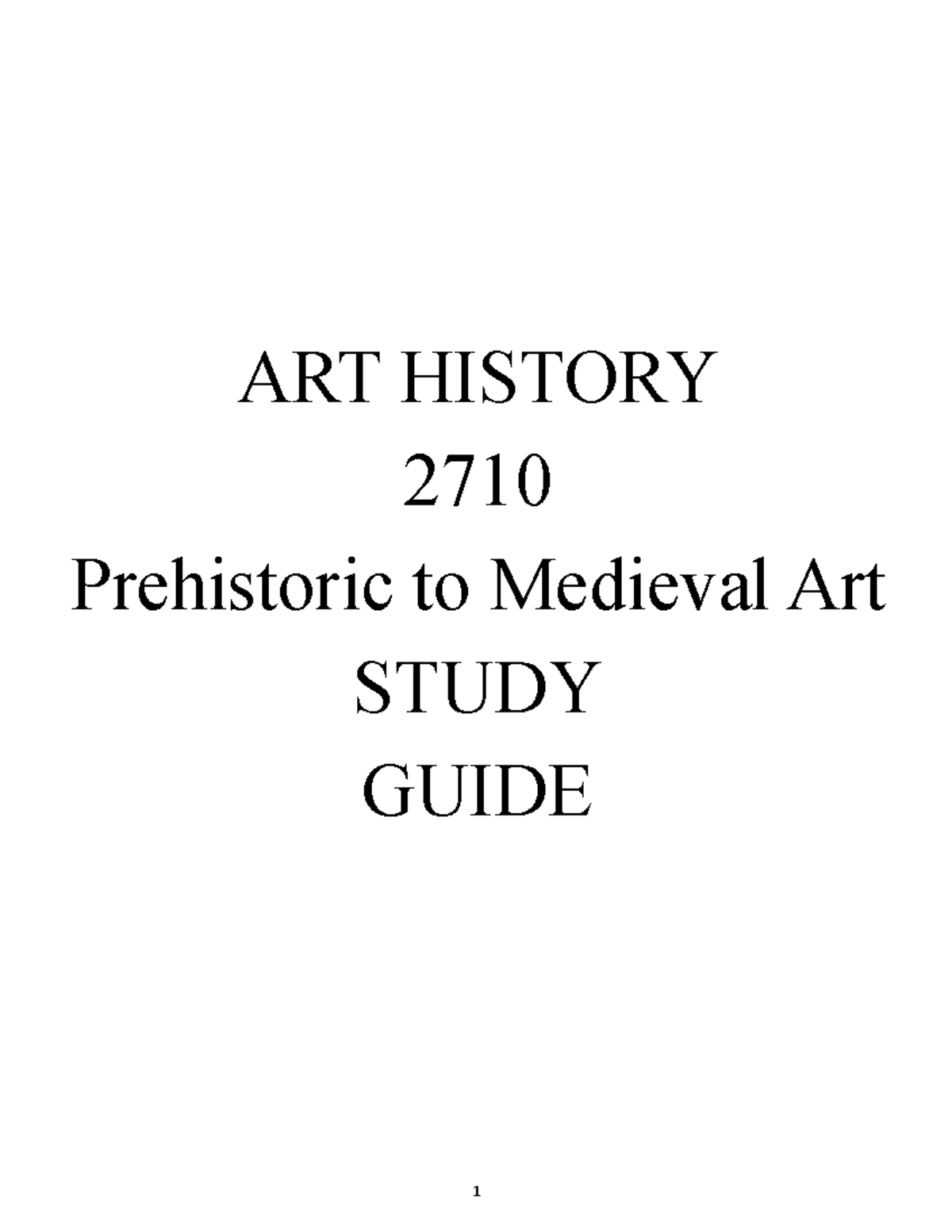 2710+Study+Guide - Study guide - ART HISTORY 2710 Prehistoric to ...