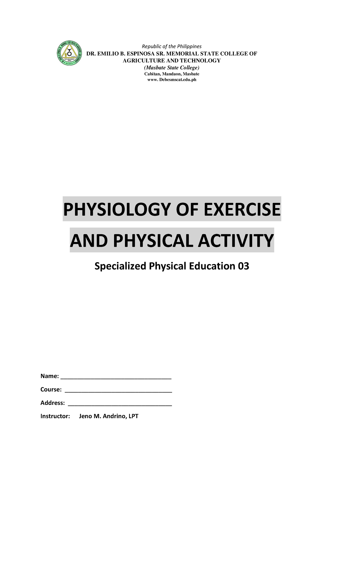 Spec PE 03 First Module PDF - PHYSIOLOGY OF EXERCISE AND PHYSICAL ACTIVITY Specialized Physical ...