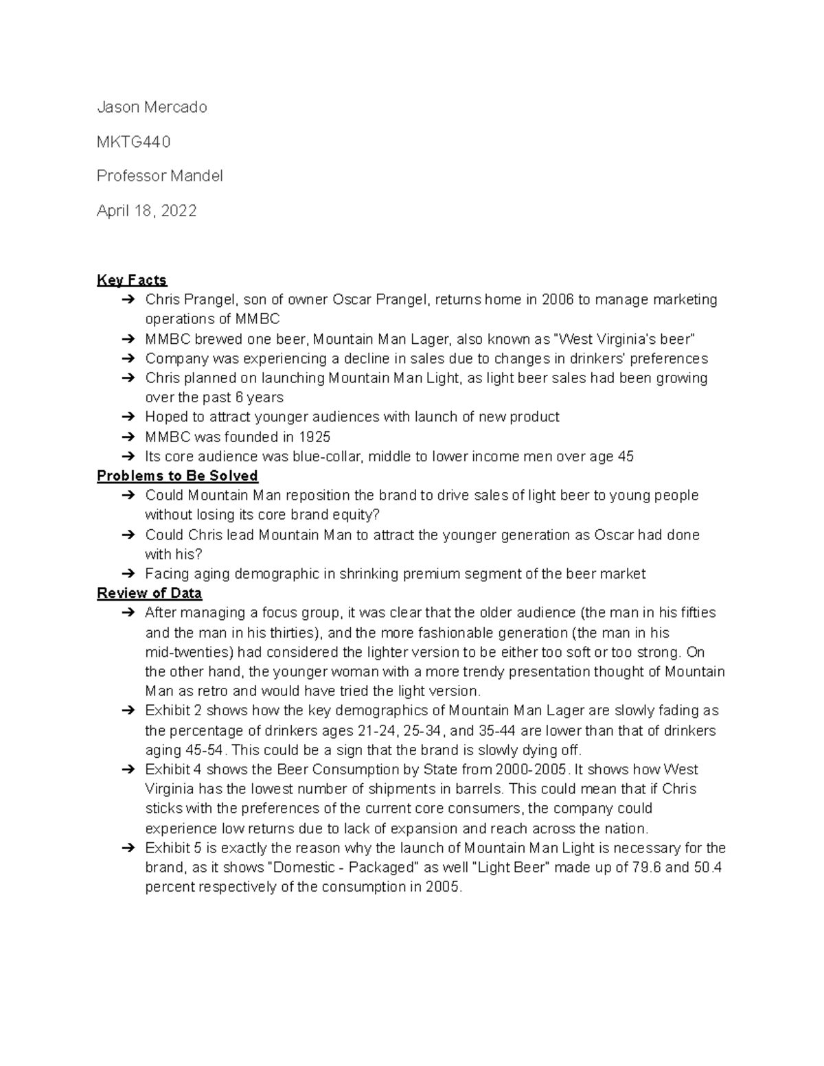 MMBC Preliminary Write-Up - Jason Mercado MKTG Professor Mandel April ...