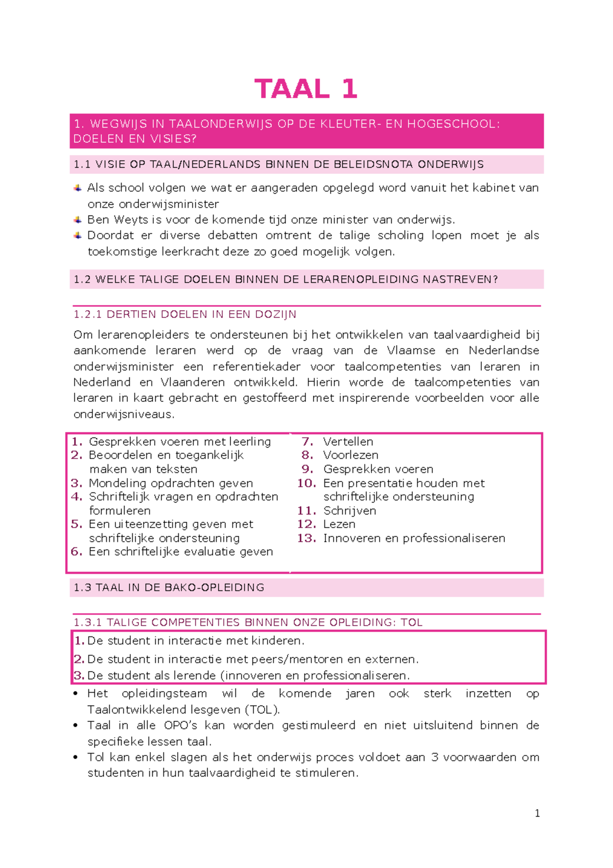 Taal 1 samengevat - Samenvatting - TAAL 1 1. WEGWIJS IN TAALONDERWIJS ...