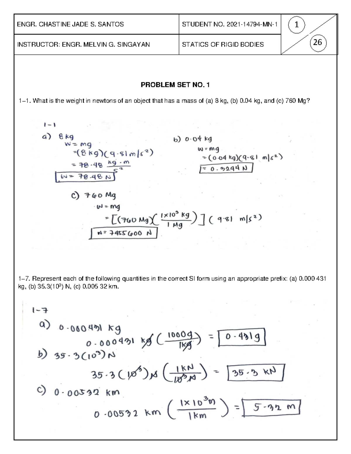 statics and rigid bodies problem set - PROBLEM SET NO. 1 ENGR. CHASTINE JADE S. SANTOS STUDENT ...