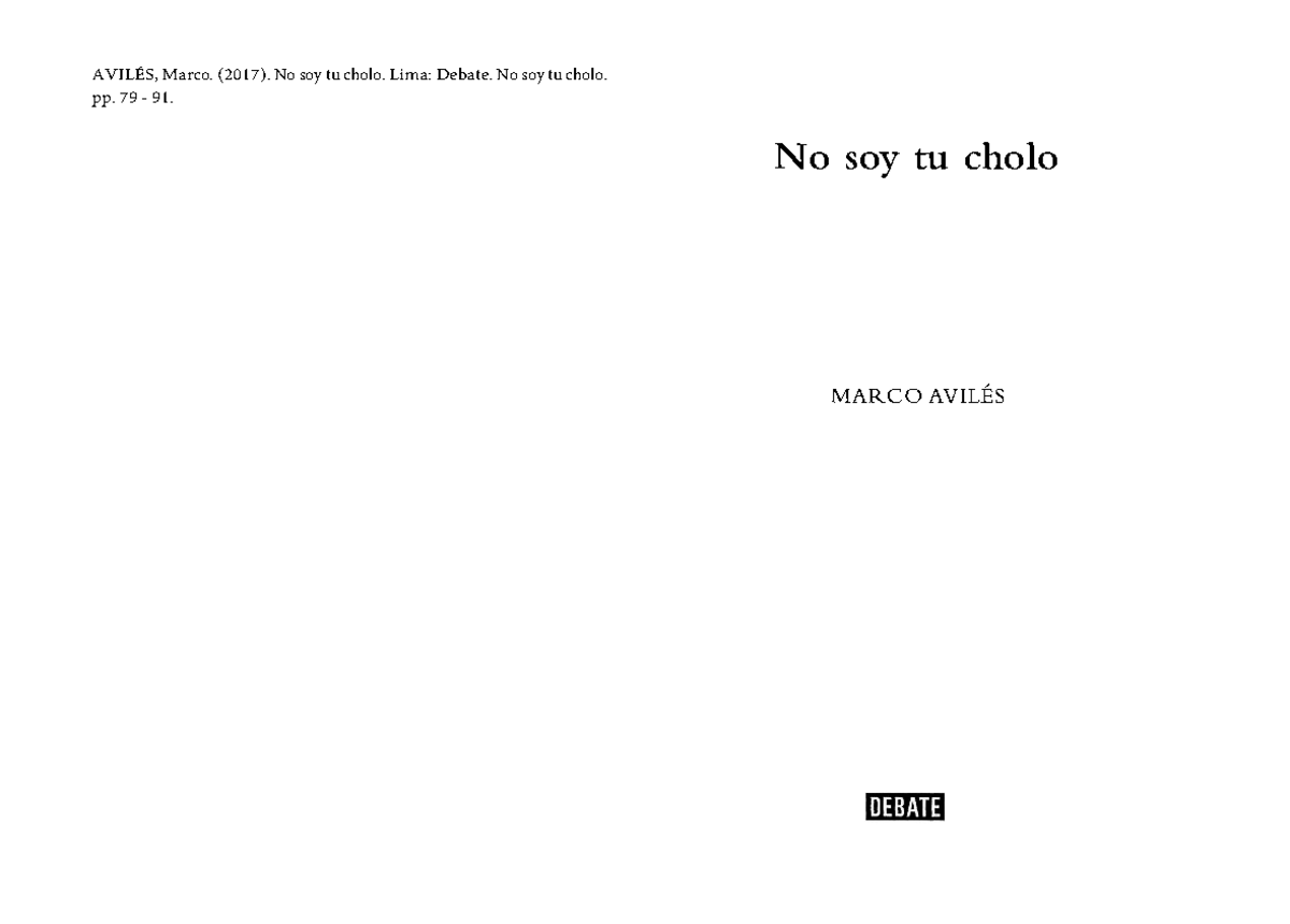 Aviles - No soy tu cholo - lectura - No soy tu cholo MARCO AVILÉS ...