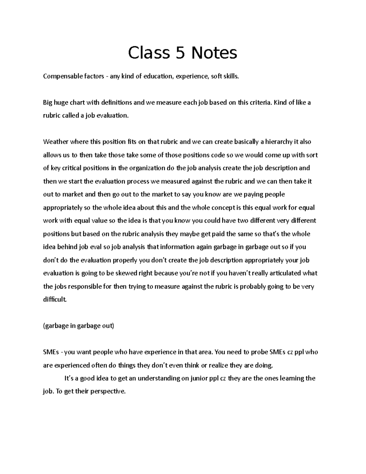 Chapter 4 Notes - Class 5 Notes Compensable factors - any kind of ...