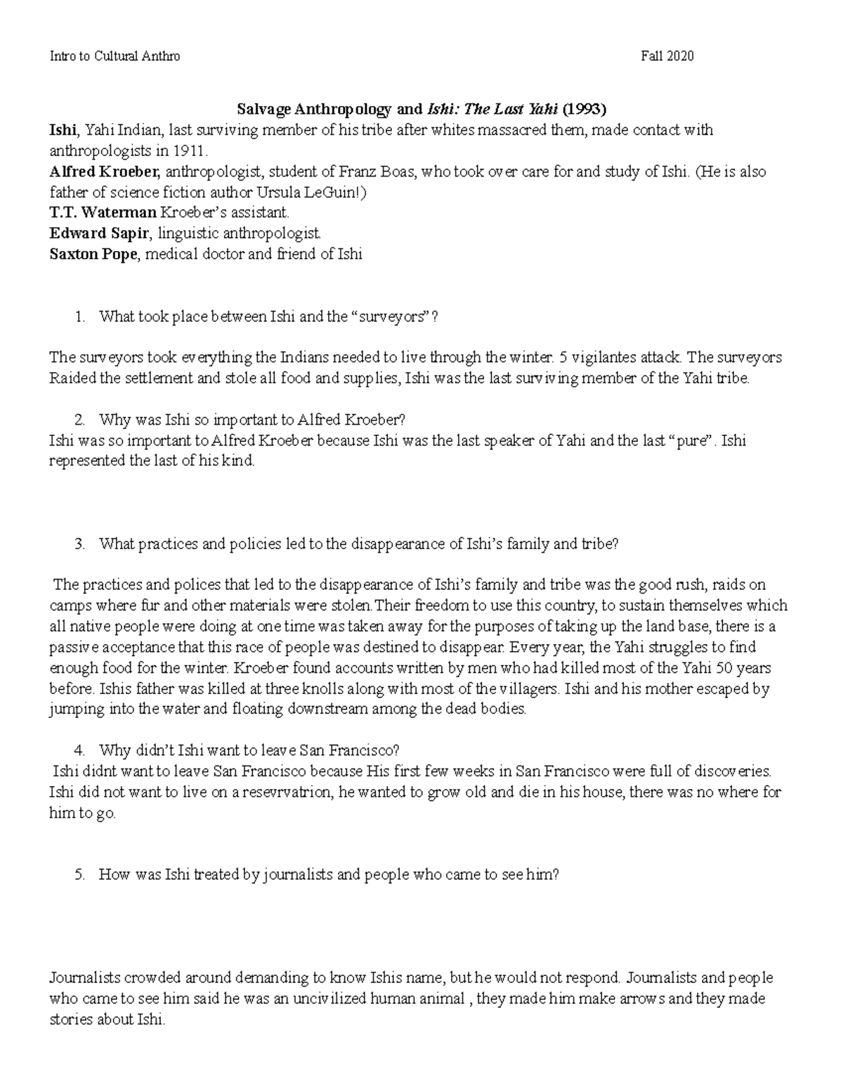 Anthro homework due the 27th - Salvage Anthropology and Ishi: The Last ...