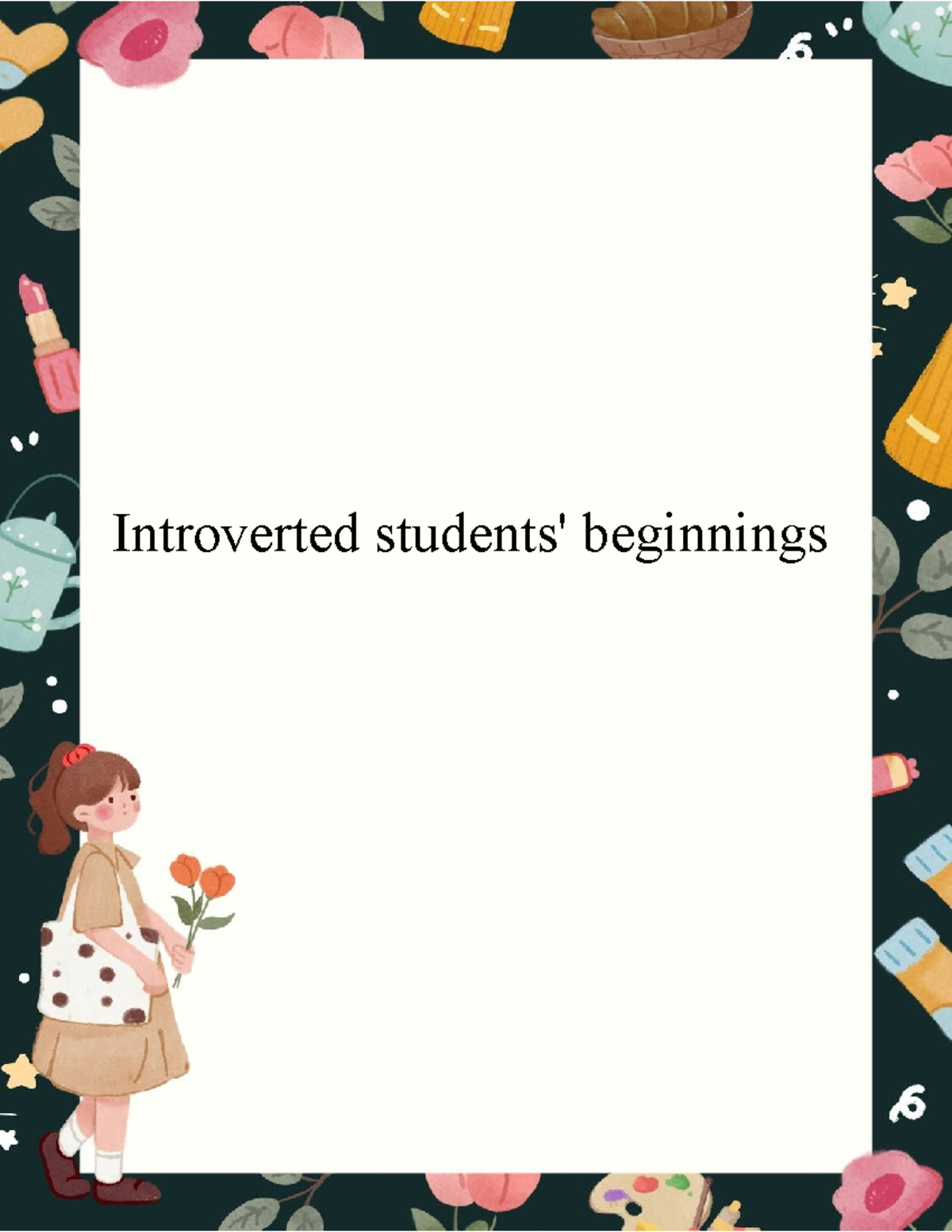 Introverted students' beginnings - During the first days of school ...