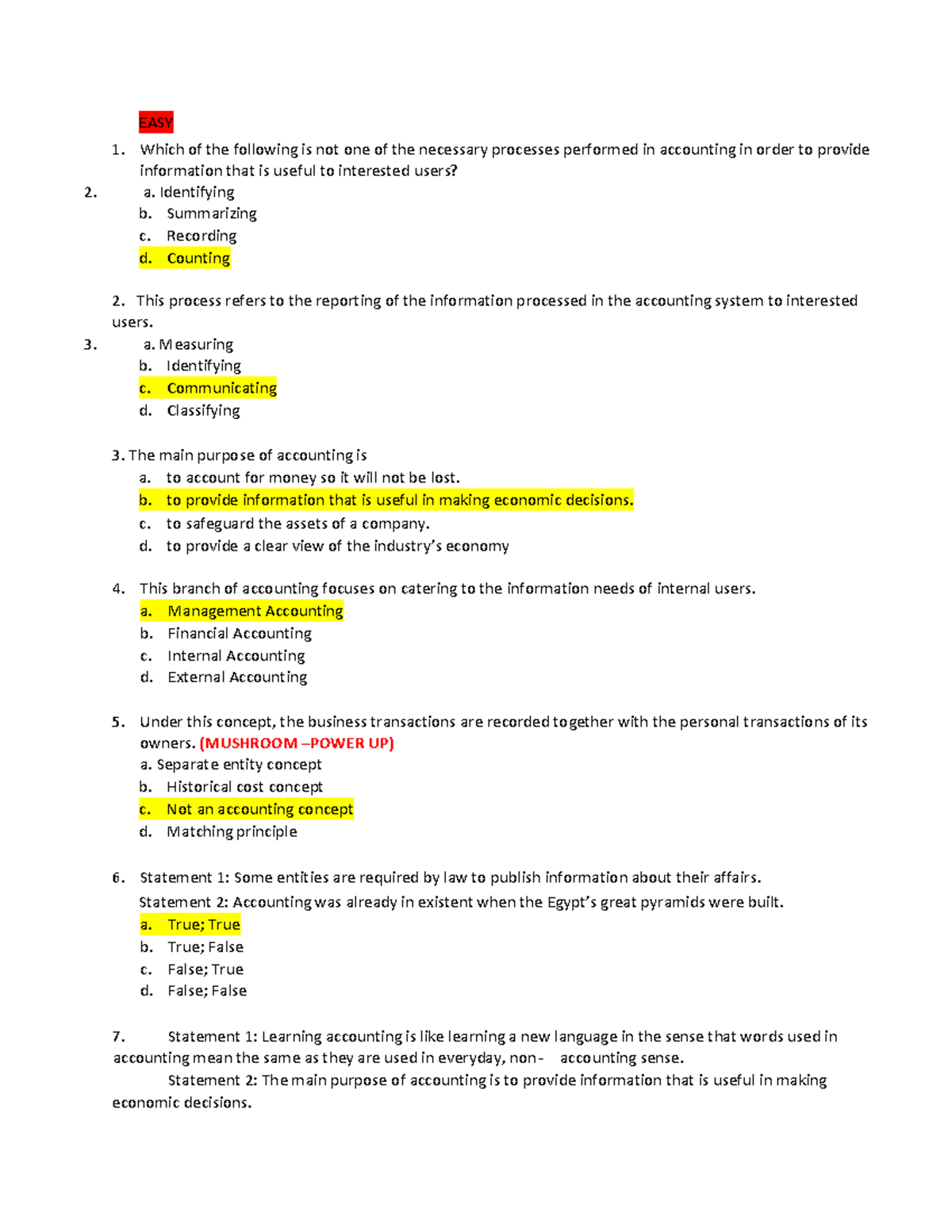 Basic- Accounting- Questions - EASY 1. Which of the following is not ...