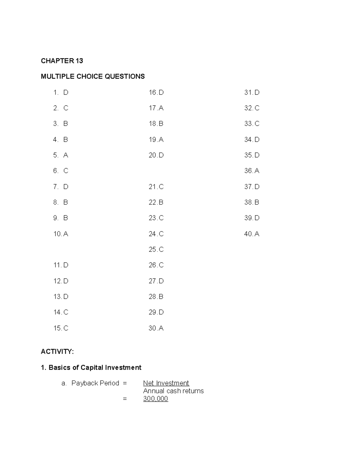 SCM 4TH Output Finals - SCM - CHAPTER 13 MULTIPLE CHOICE QUESTIONS 1. D ...