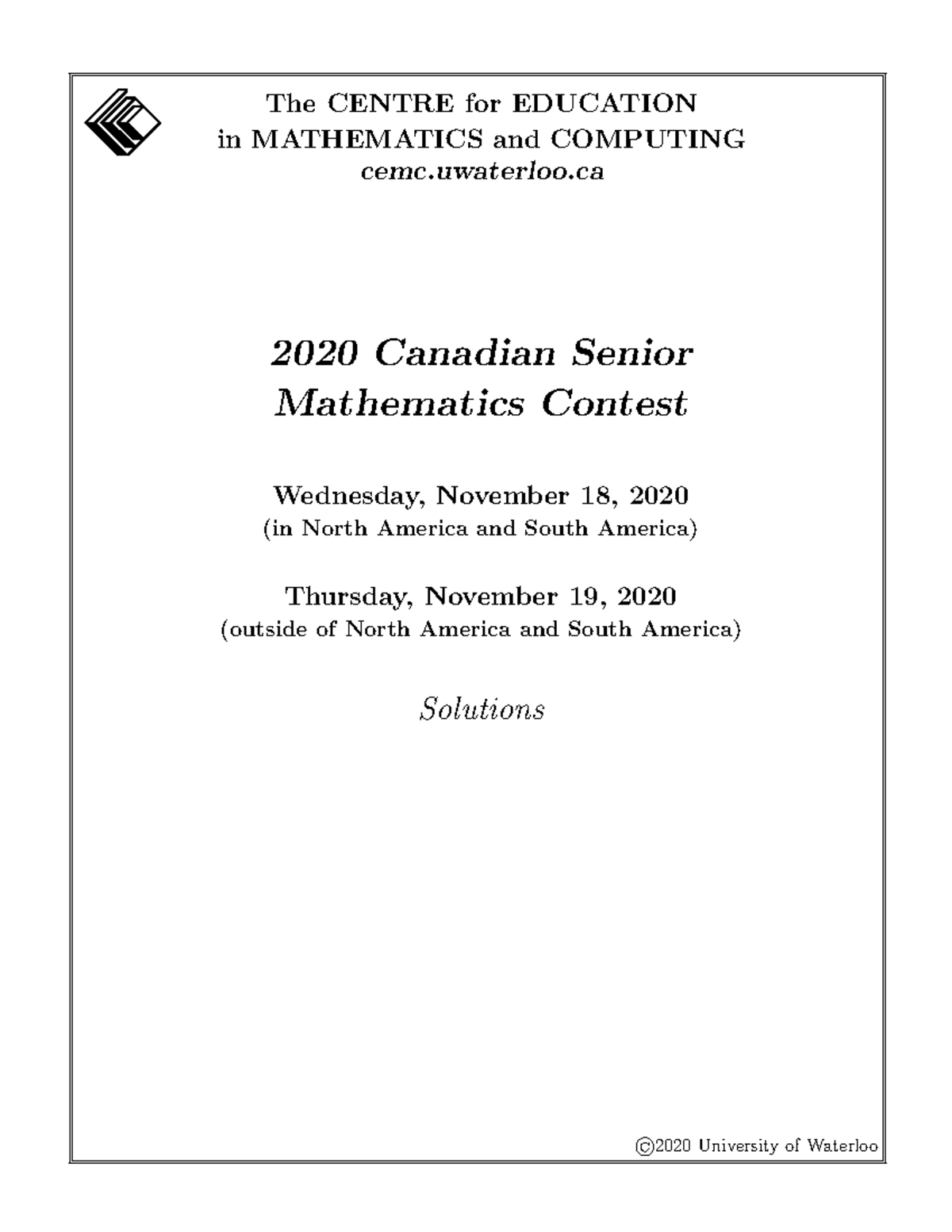 2020 Csmcsolution - csmc - The CENTRE for EDUCATION in MATHEMATICS and ...