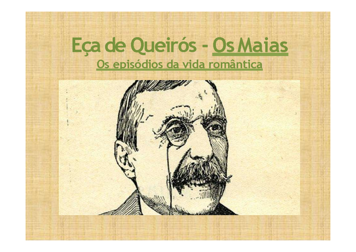 Episódios da vida romântica - Os Maias - Eça de Queirós - Os Maias Os ...