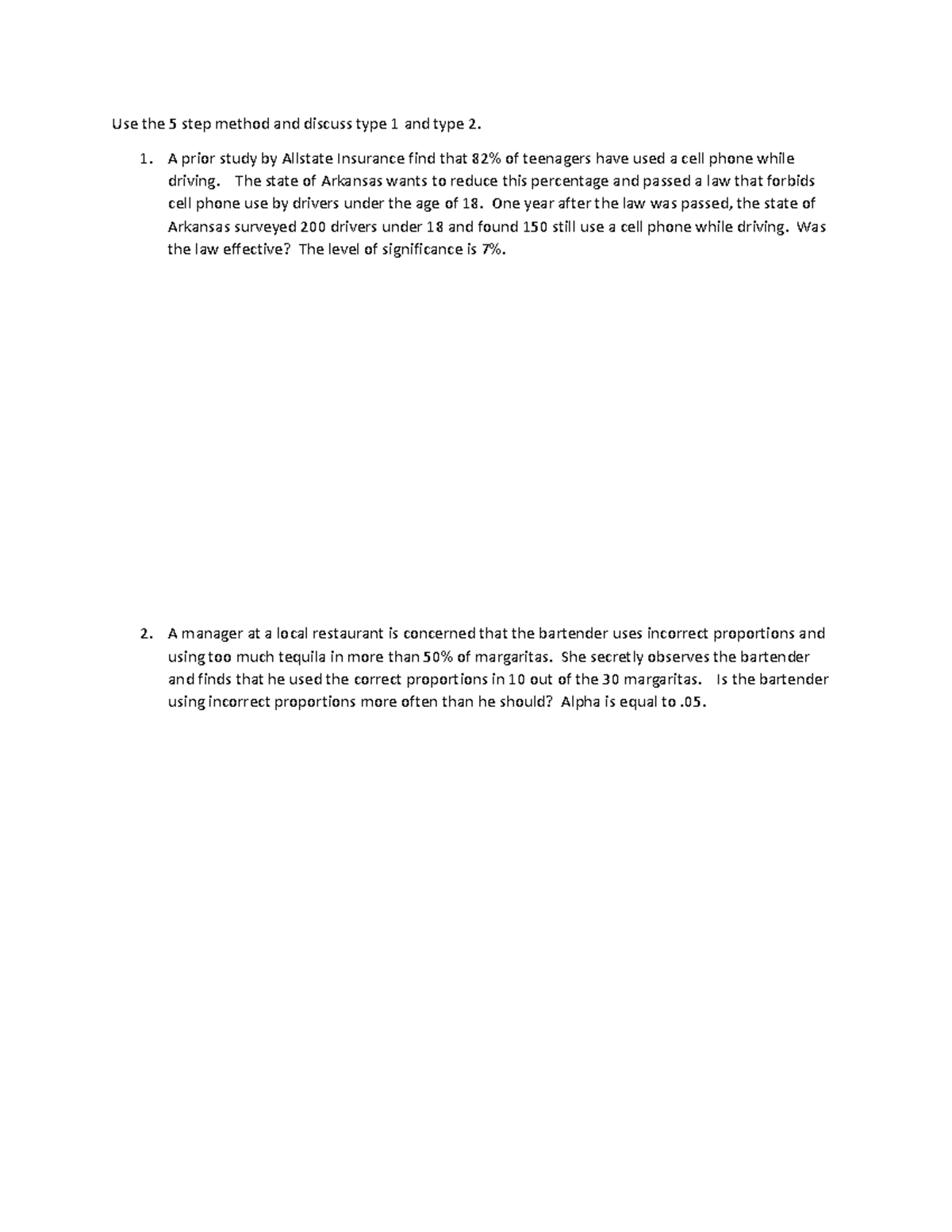 W3 - Practice problems - Use the 5 step method and discuss type 1 and ...