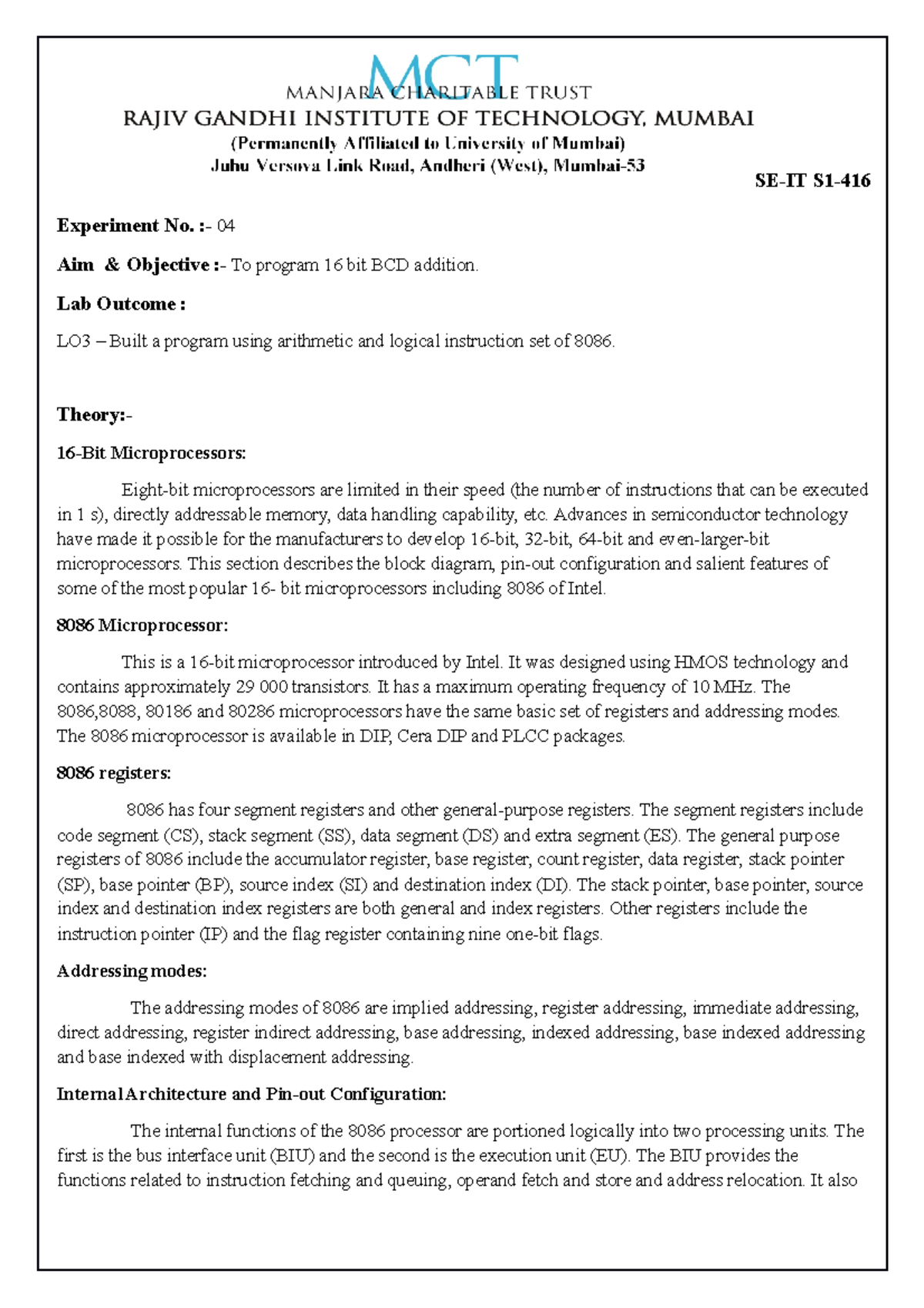 MP exp04 - Experiment No. :- 04 Aim & Objective :- To program 16 bit BCD addition. Lab Outcome ...