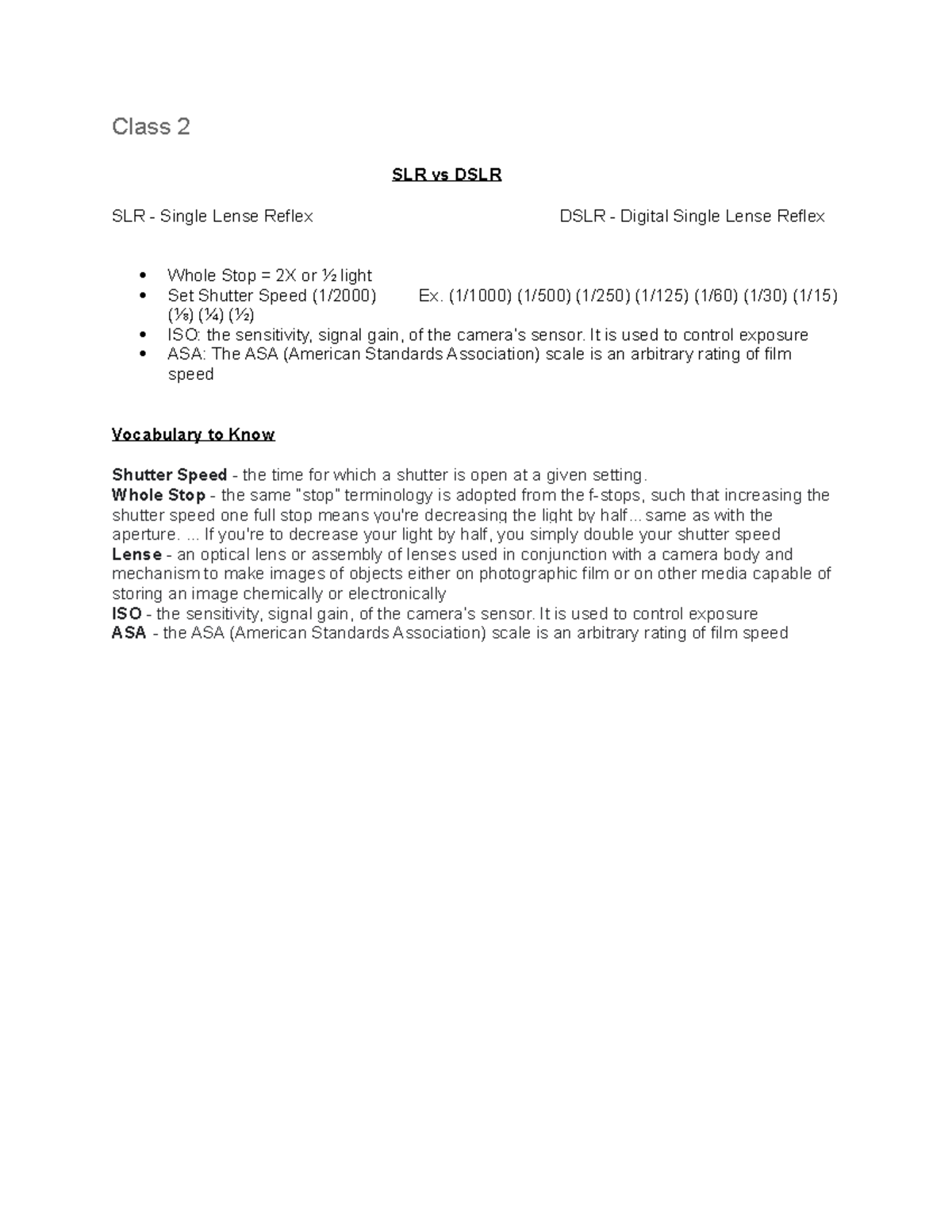 Photography Class 2 Notes - Class 2 SLR vs DSLR SLR - Single Lense ...