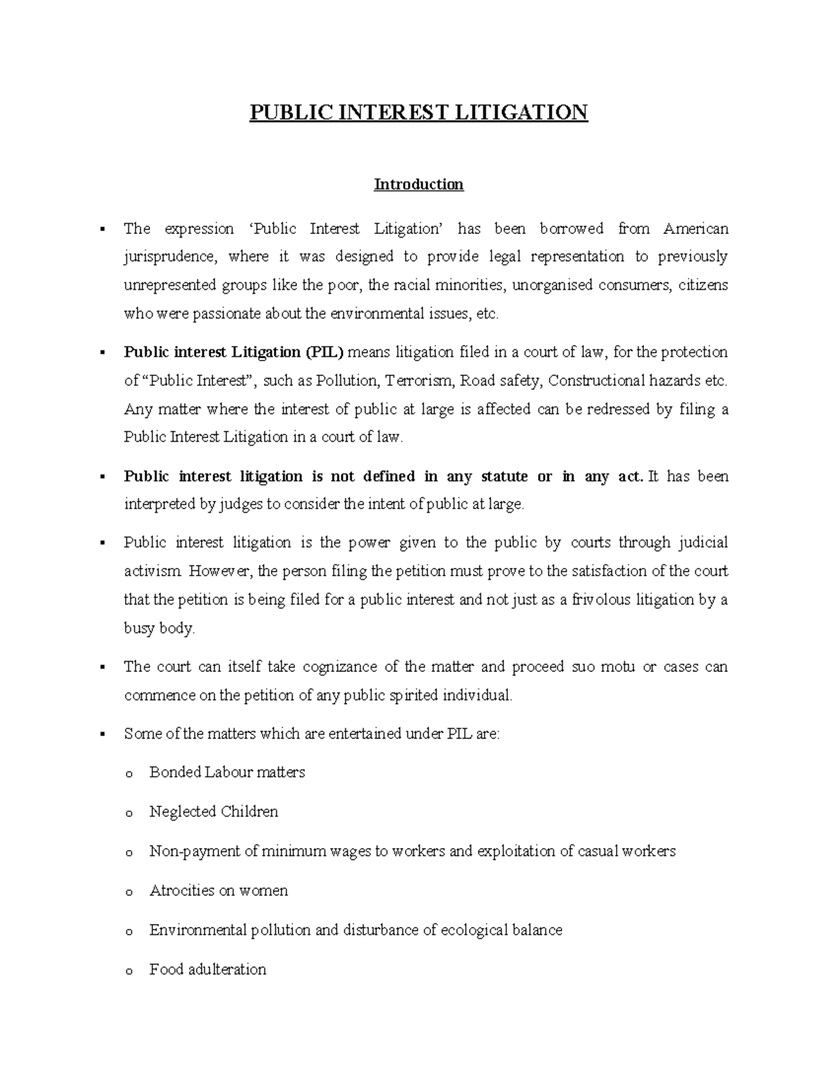 Public Interest Litigation - PUBLIC INTEREST LITIGATION Introduction The expression ‘Public ...