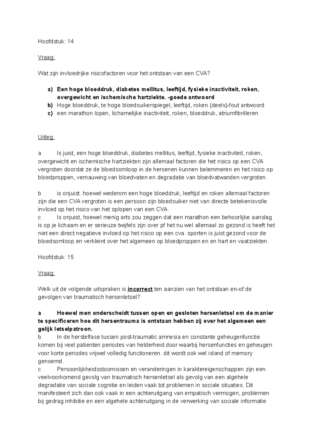 H14 15 - oefenvragen van hoofdstuk 14 en 15 met uitwerking - Hoofdstuk: 14 Vraag: Wat zijn ...