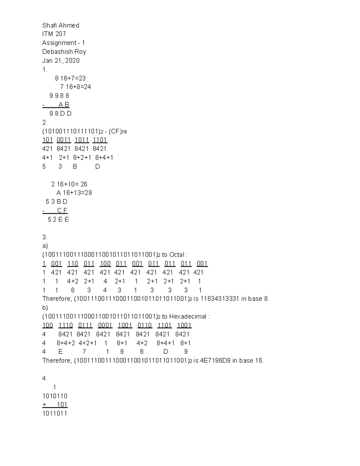 ITM207 Assignment 1 - Shafi Ahmed - Shafi Ahmed ITM 207 Assignment - 1 Debashish Roy Jan 21 ...
